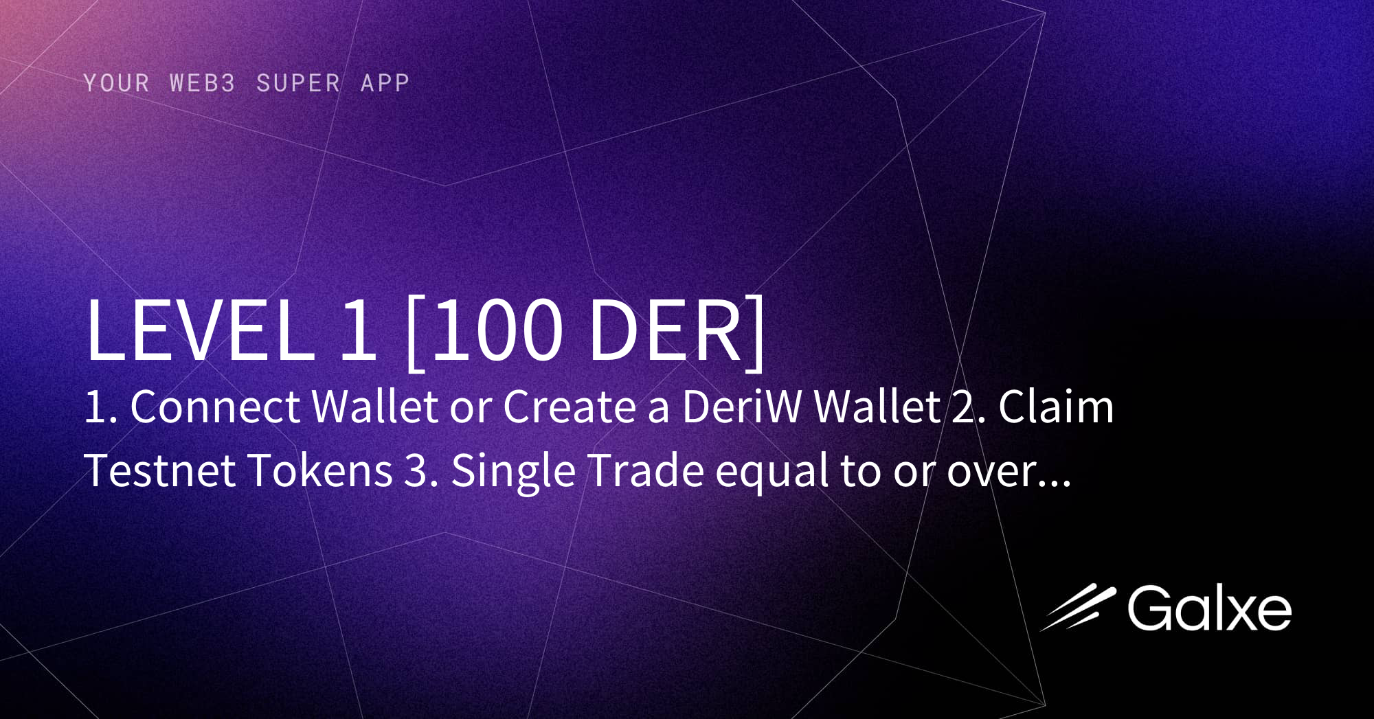 LEVEL 1 [100 DER] Credential | Galxe