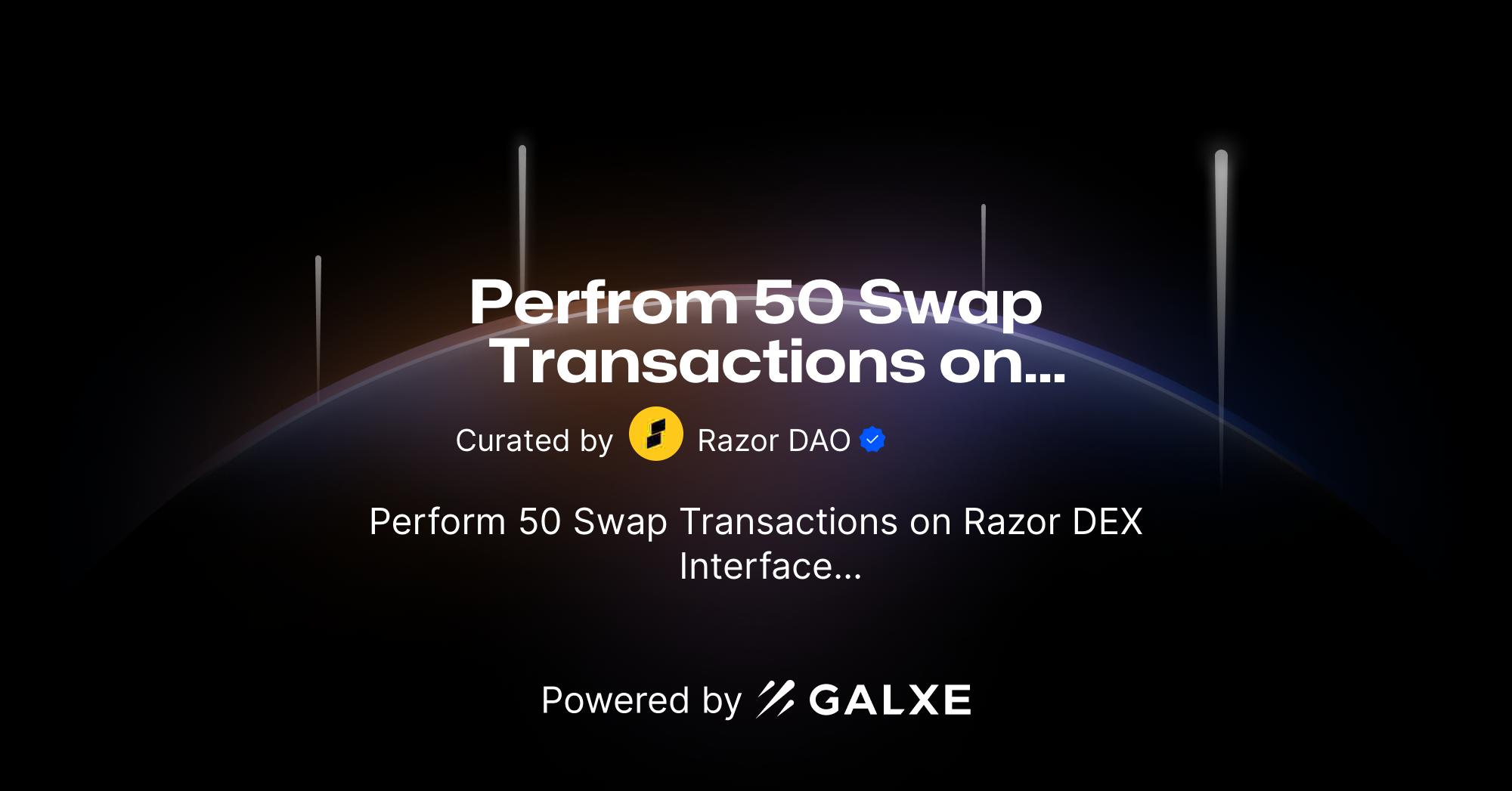 Perfrom 50 Swap Transactions on Razor DEX Credential | Galxe