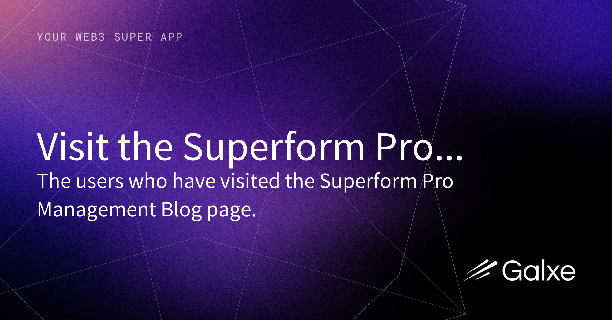 Visit the Superform Pro Management Blog Credential | Galxe