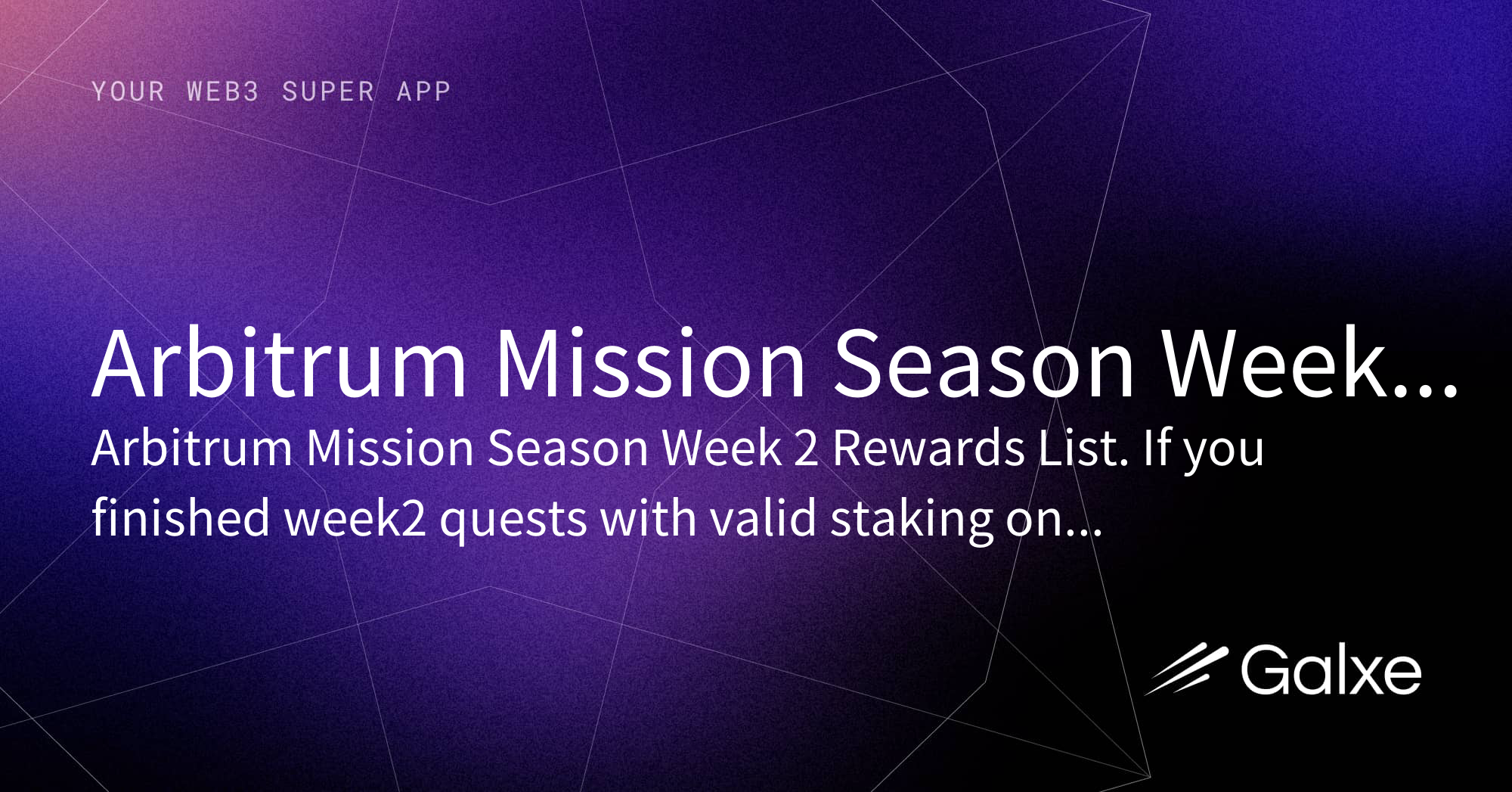 Arbitrum Mission Season Week 2 Rewards List Credential | Galxe