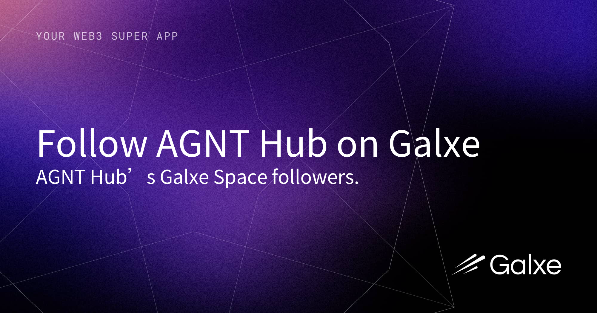 Follow AGNT Hub on Galxe Credential | Galxe