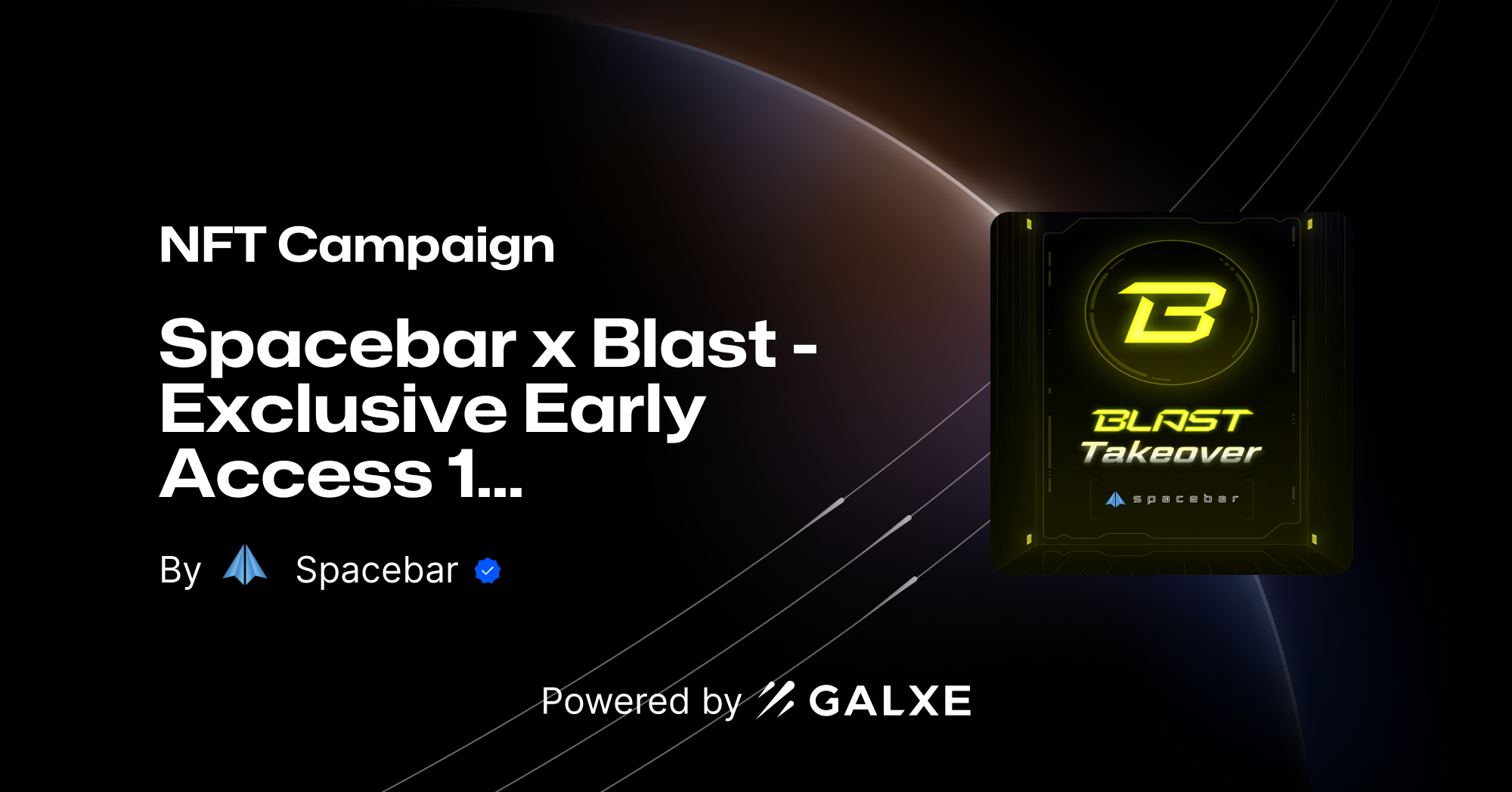 Spacebar x Blast - Exclusive Early Access 1 by Spacebar | Galxe Quest