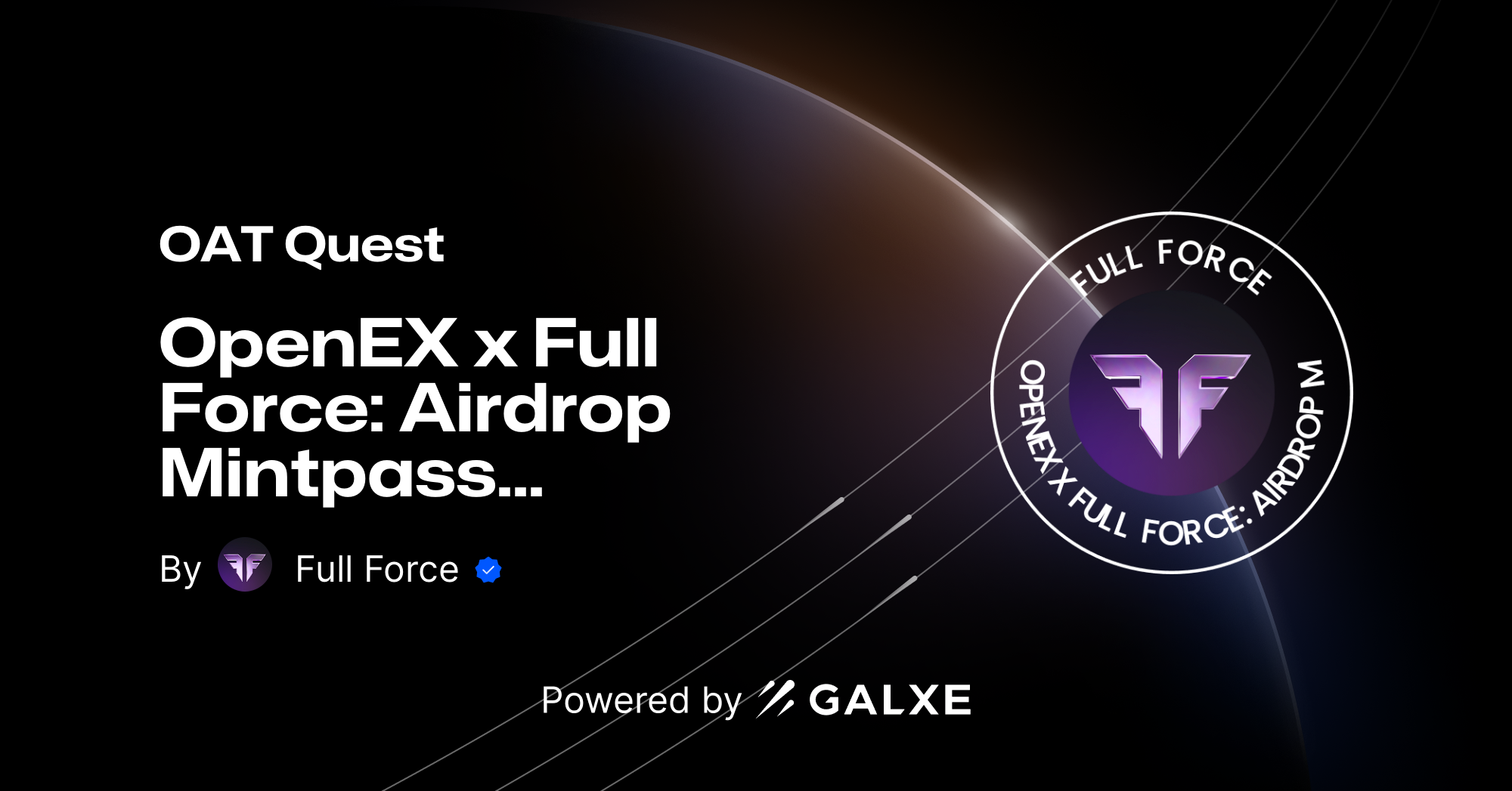 OpenEX x Full Force: Airdrop Mintpass by Full Force | Galxe Quest