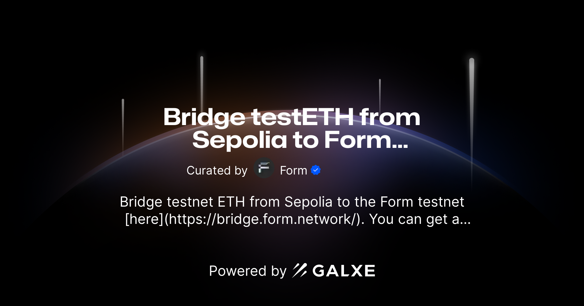 Bridge testETH from Sepolia to Form testnet Credential | Galxe