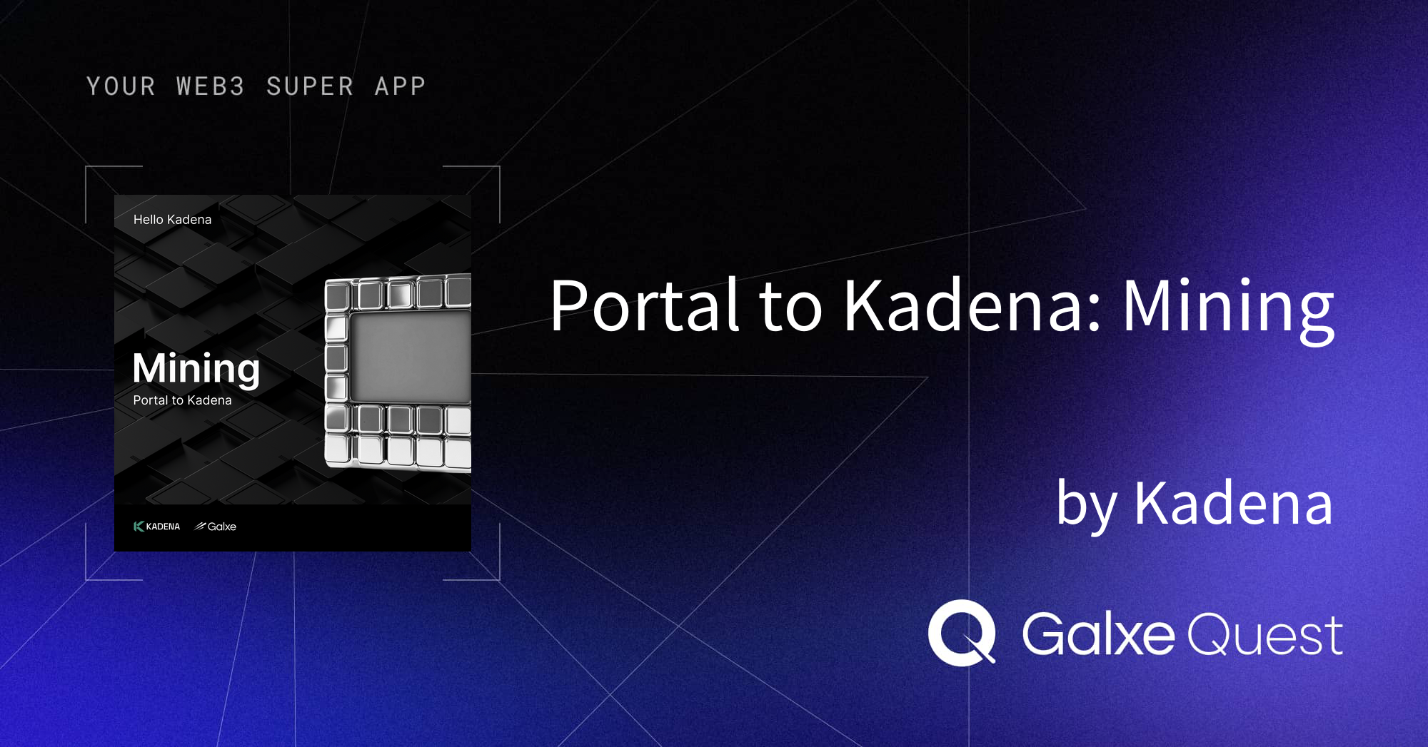 Portal to Kadena: Mining by Kadena | Galxe Quest