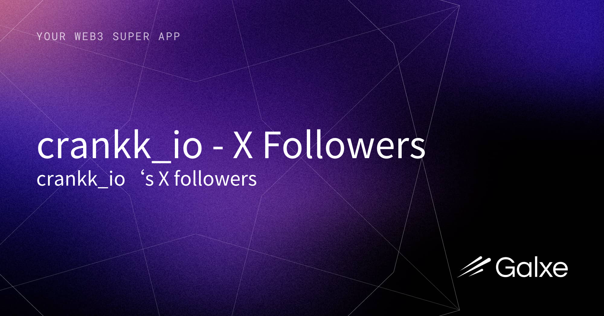 crankk_io - X Followers Credential | Galxe