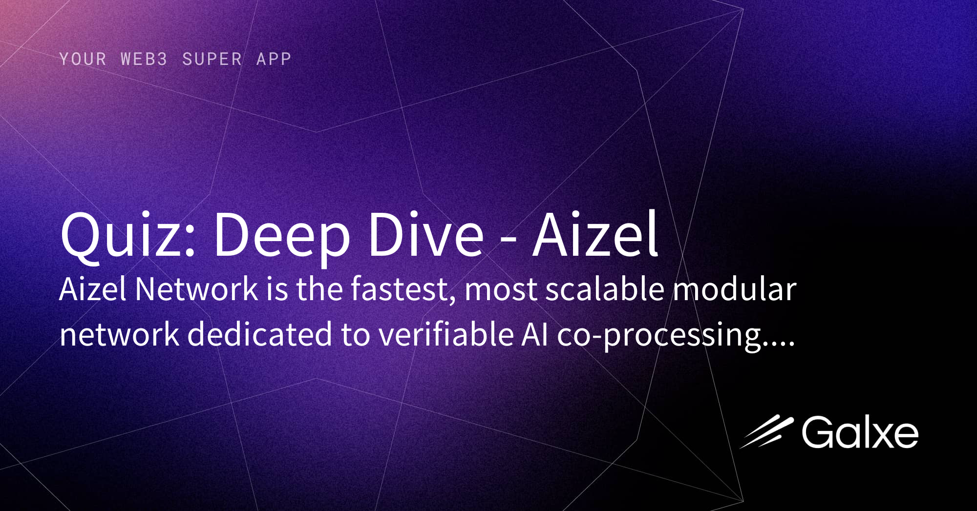 Quiz: Deep Dive - Aizel Credential | Galxe