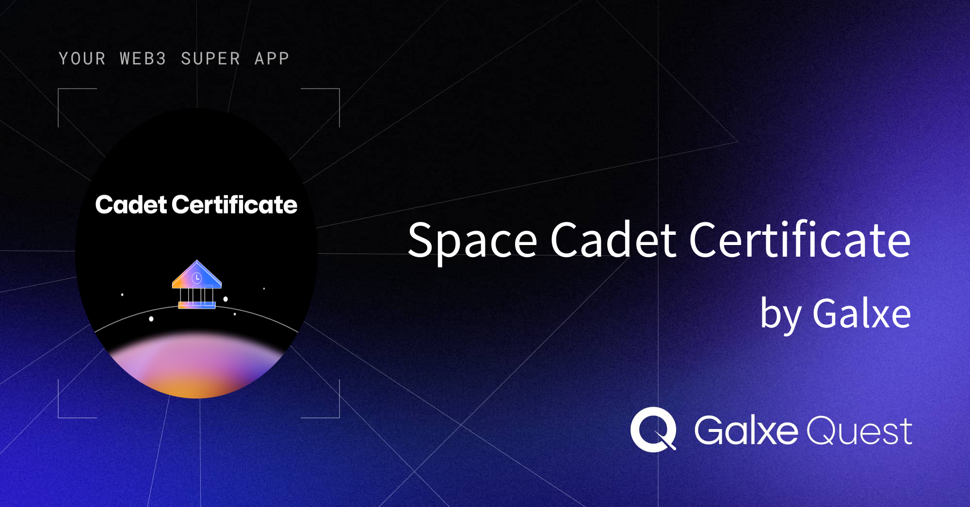 Space Cadet Certificate by Galxe | Galxe Quest