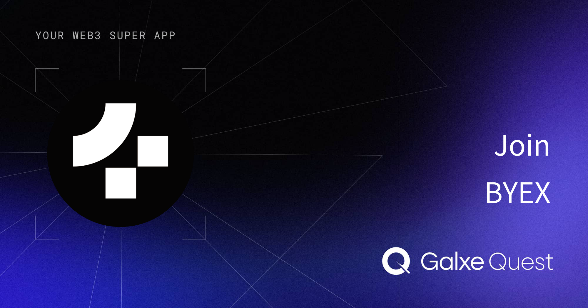Join BYEX on Galxe Quest