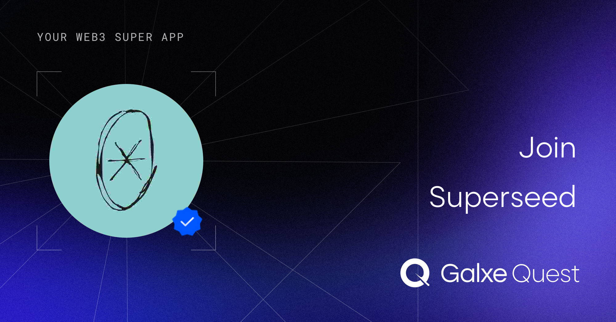 Join Superseed on Galxe Quest