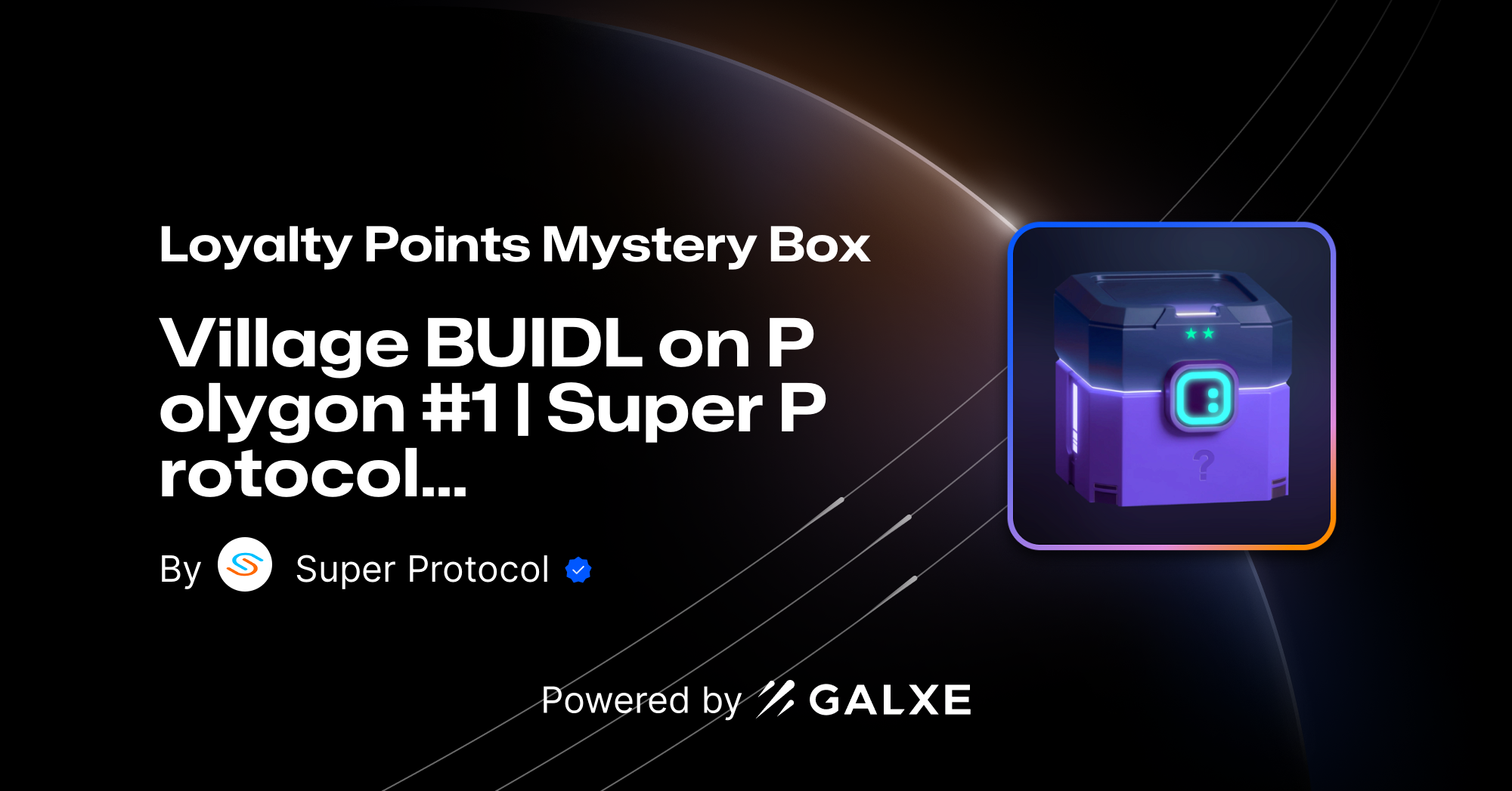 Village BUIDL on Polygon #1 | Super Protocol by Super Protocol | Galxe Quest