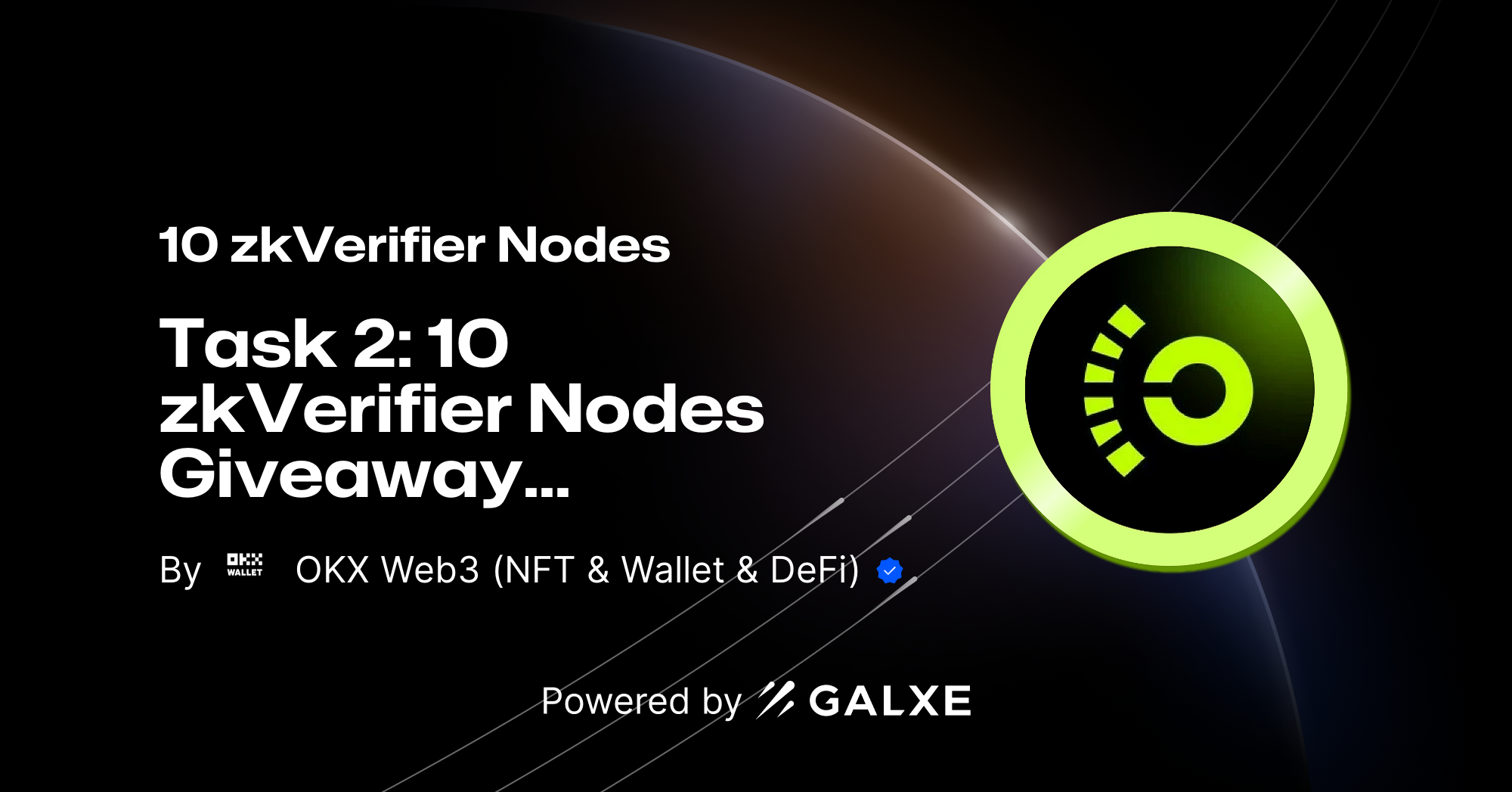 Task 2: 10 zkVerifier Nodes Giveaway by OKX Web3 (NFT & Wallet & DeFi) | Galxe Quest