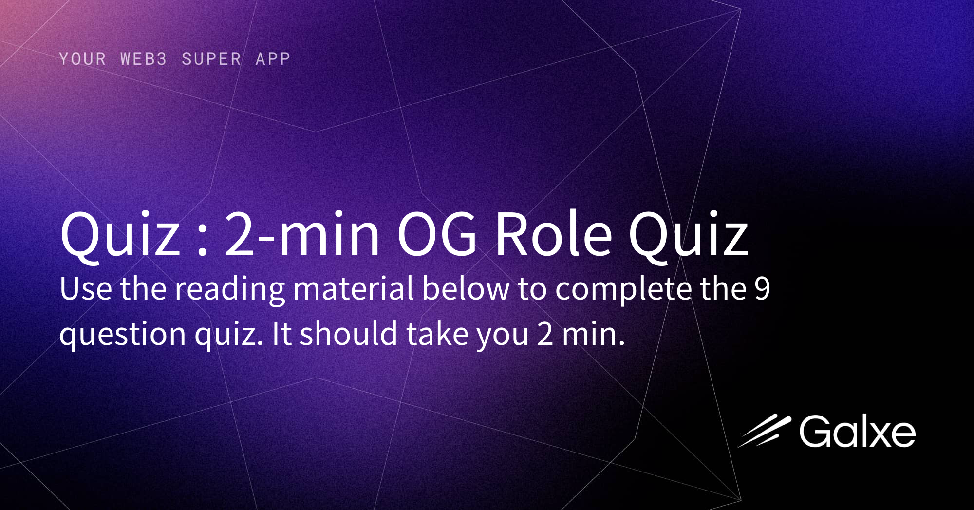 Quiz : 2-min OG Role Quiz Credential | Galxe