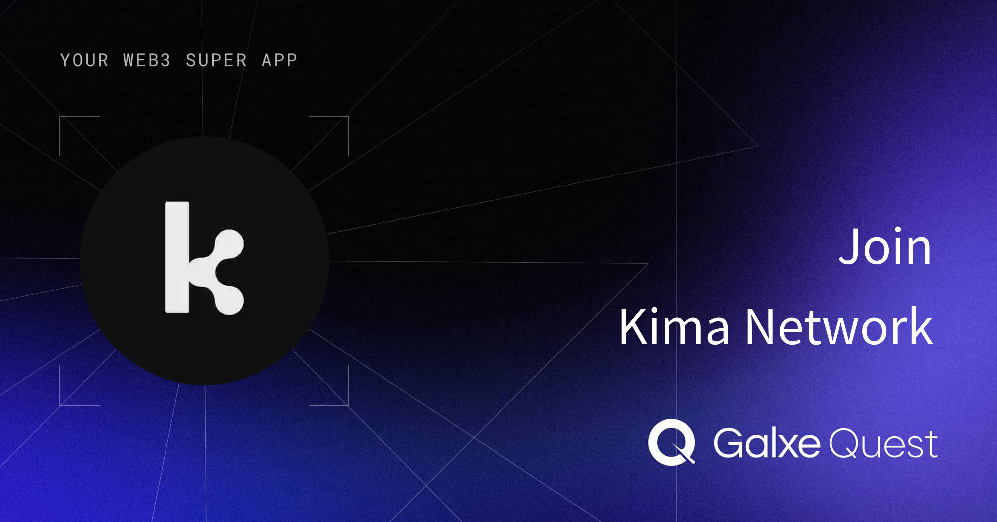 Join Kima Network on Galxe Quest