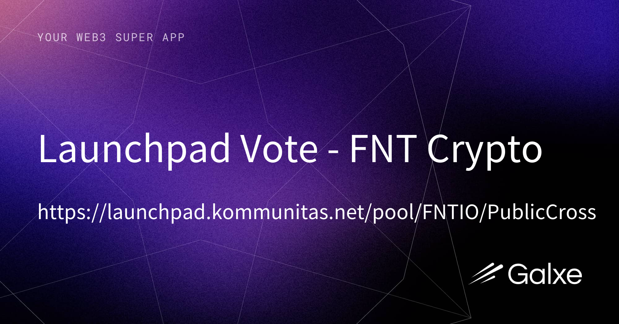 Launchpad Vote - FNT Crypto Credential | Galxe