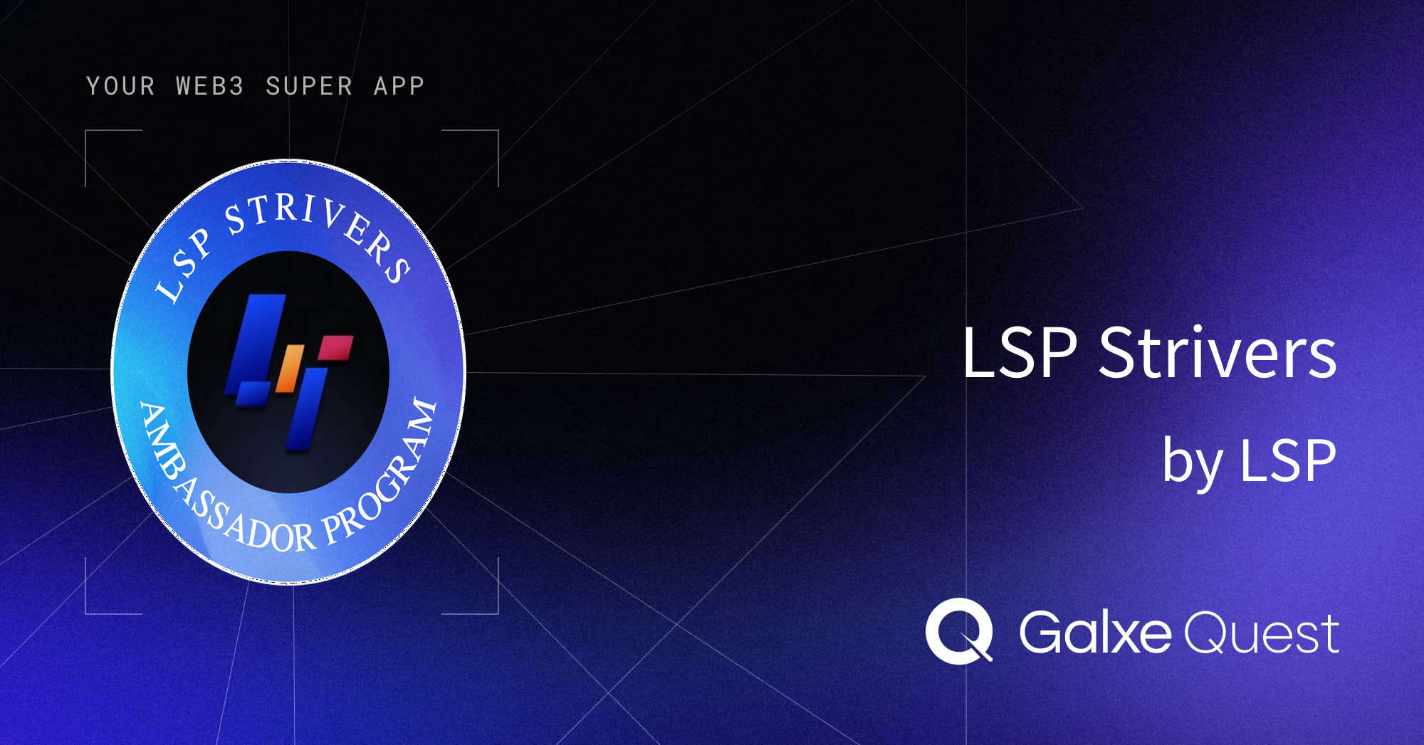 LSP Strivers by LSP | Galxe Quest