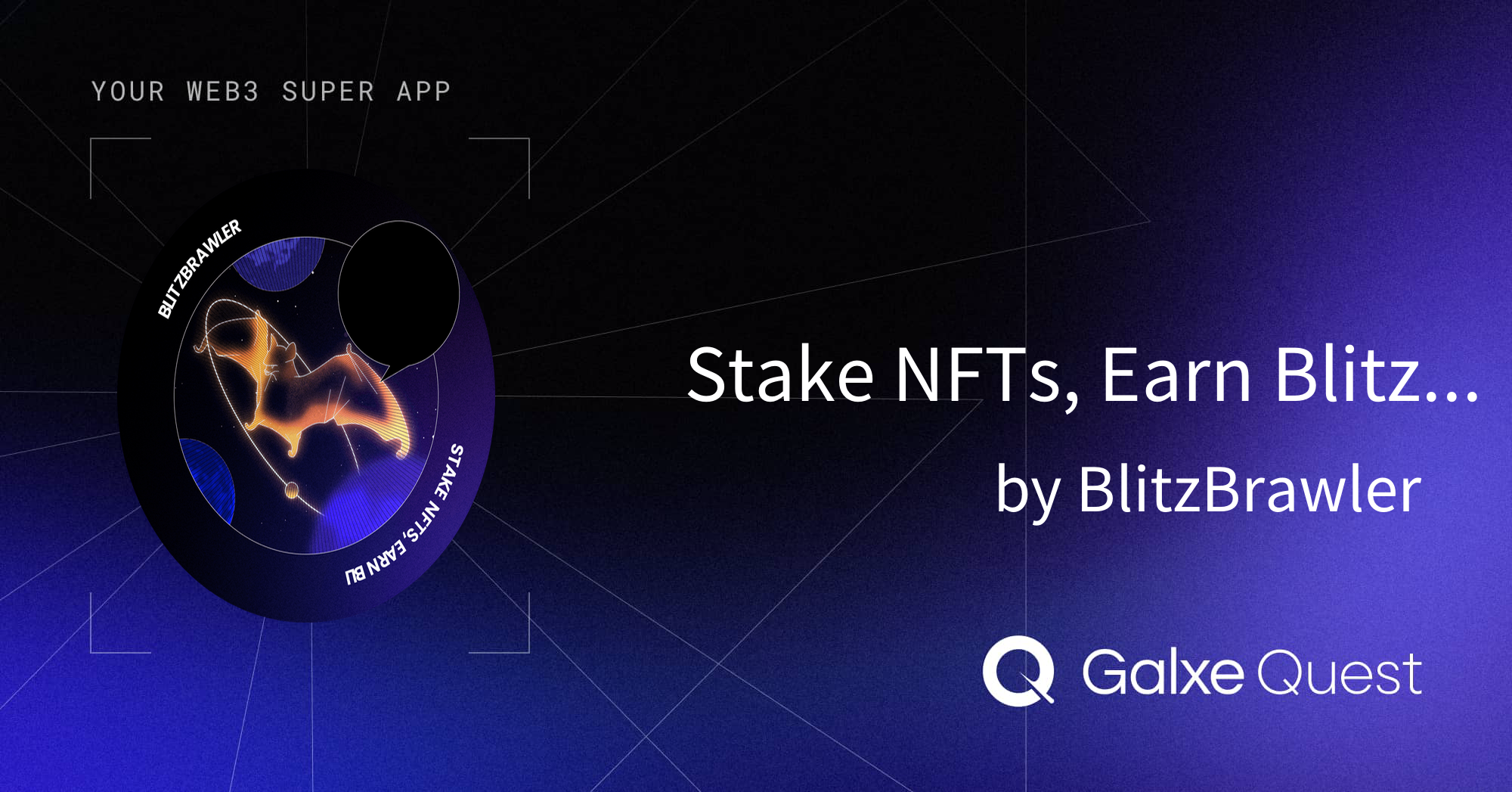 Stake NFTs, Earn Blitz Coins! by BlitzBrawler | Galxe Quest