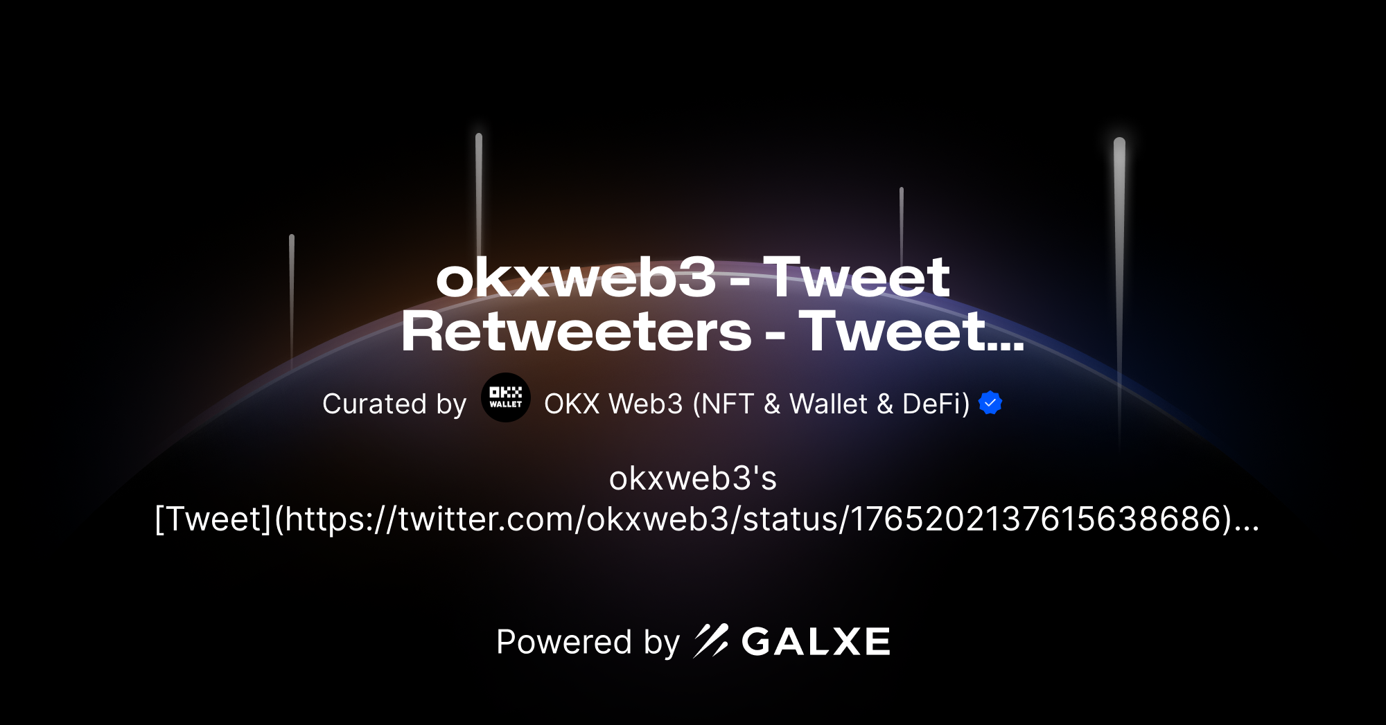 okxweb3 - Tweet Retweeters - Tweet 1765202137615638686 Credential | Galxe