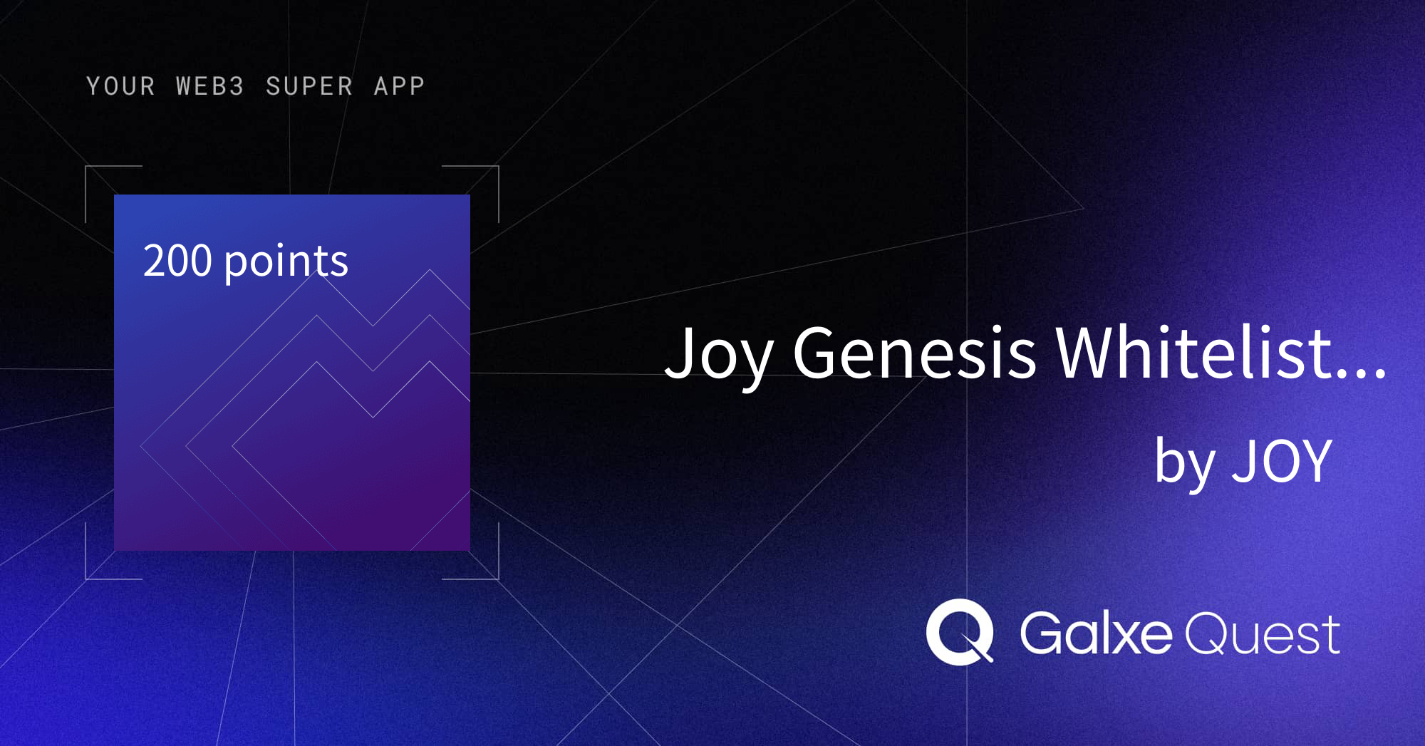 Joy Genesis Whitelist Giveaway by JOY | Galxe Quest
