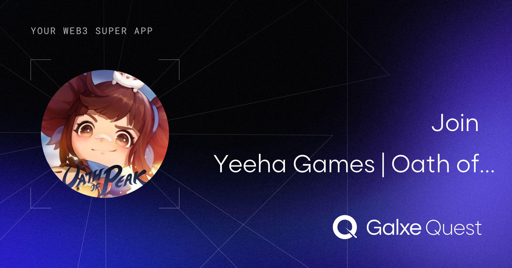 Join Yeeha Games | Oath of Peak on Galxe Quest
