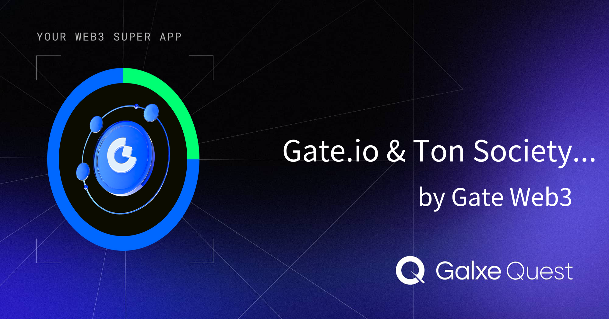 Gate.io & Ton Society Joint SBT Campaign by Gate Web3 | Galxe Quest
