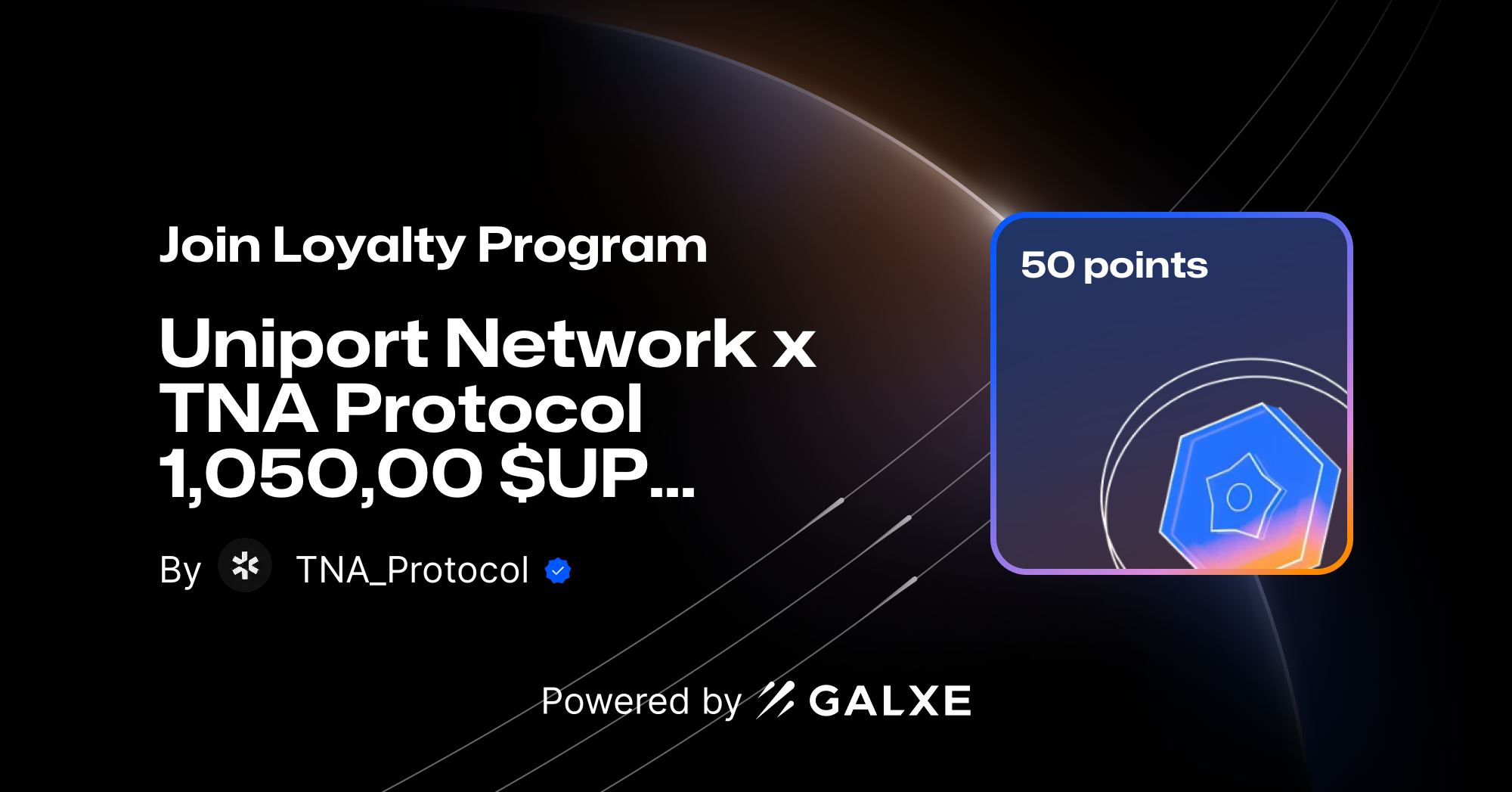 Uniport Network x TNA Protocol 1,050,00 $UP Token Giveaway by TNA_Protocol | Galxe Quest