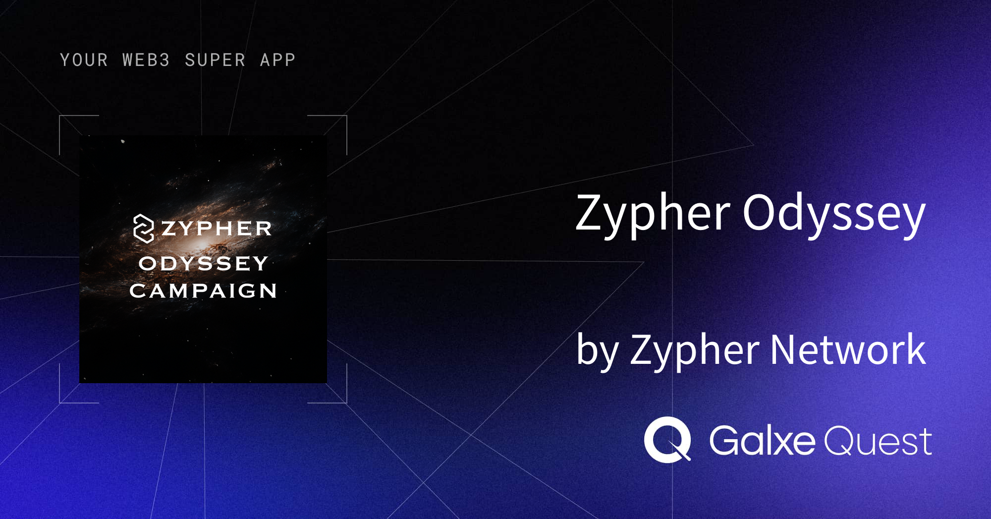 Zypher Odyssey by Zypher Network | Galxe Quest