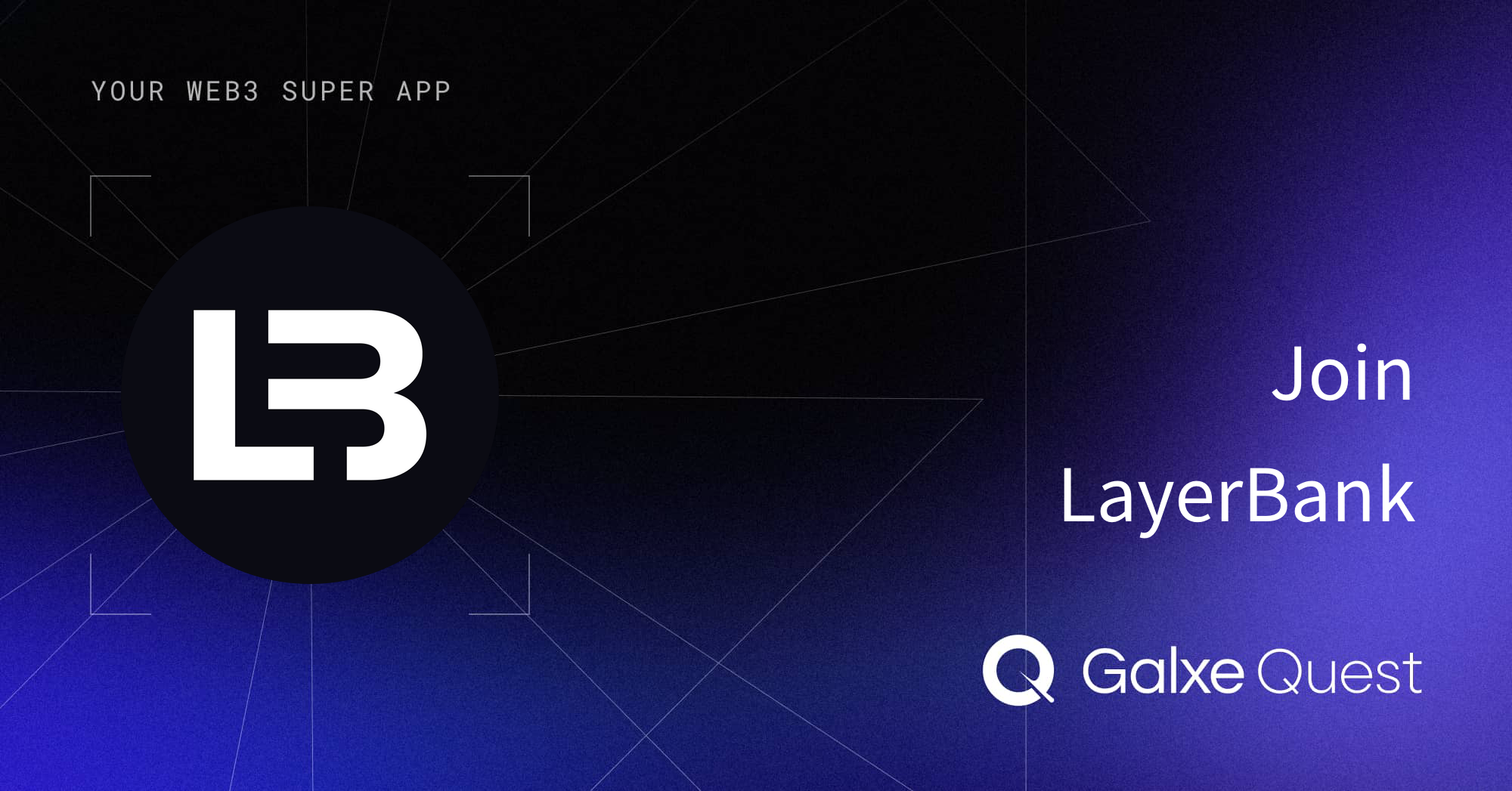 Join LayerBank on Galxe Quest