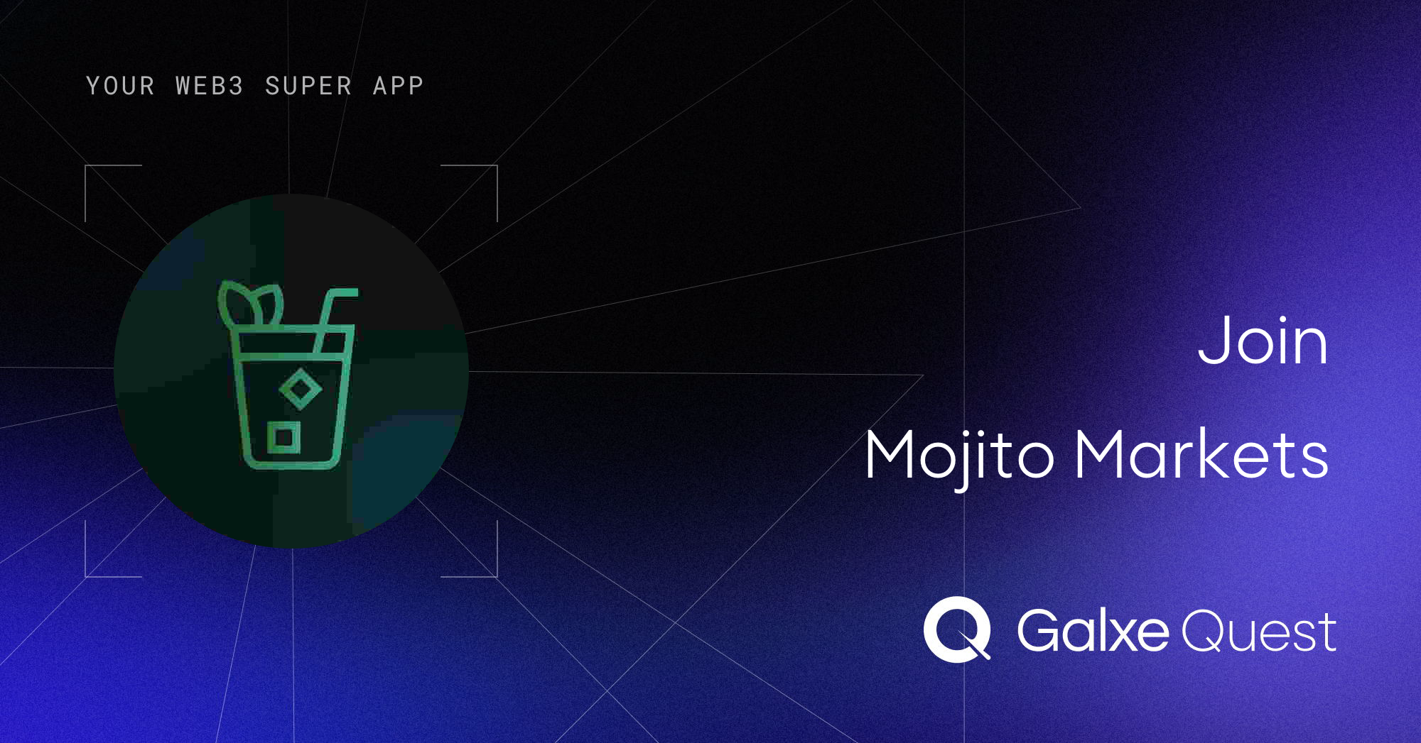 Join Mojito Markets on Galxe Quest