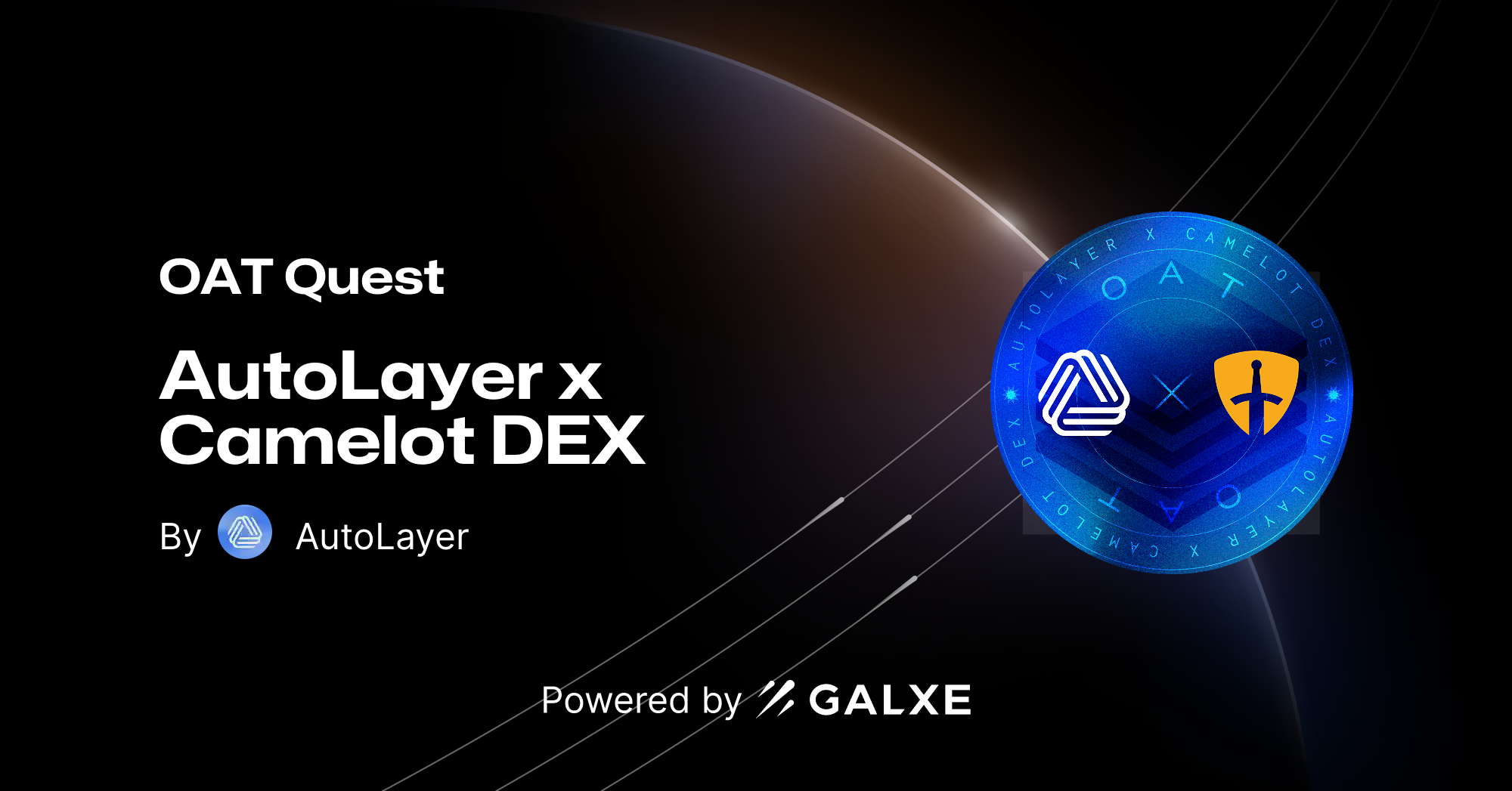 AutoLayer x Camelot DEX by AutoLayer | Galxe Quest