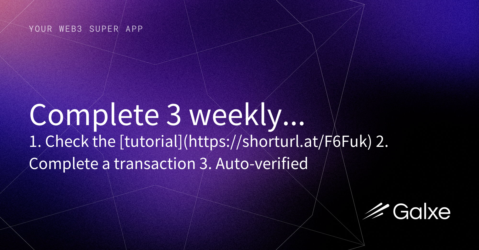 Complete 3 weekly transactions (from/to) 8.29- Credential | Galxe
