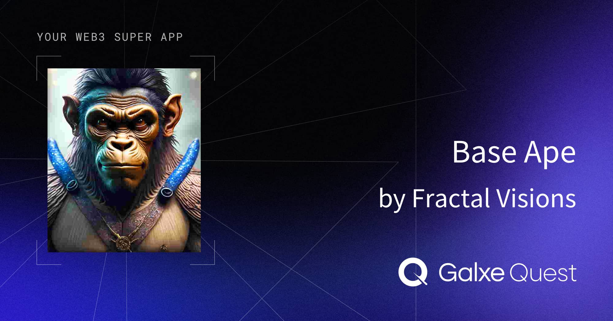 Base Ape by Fractal Visions | Galxe Quest