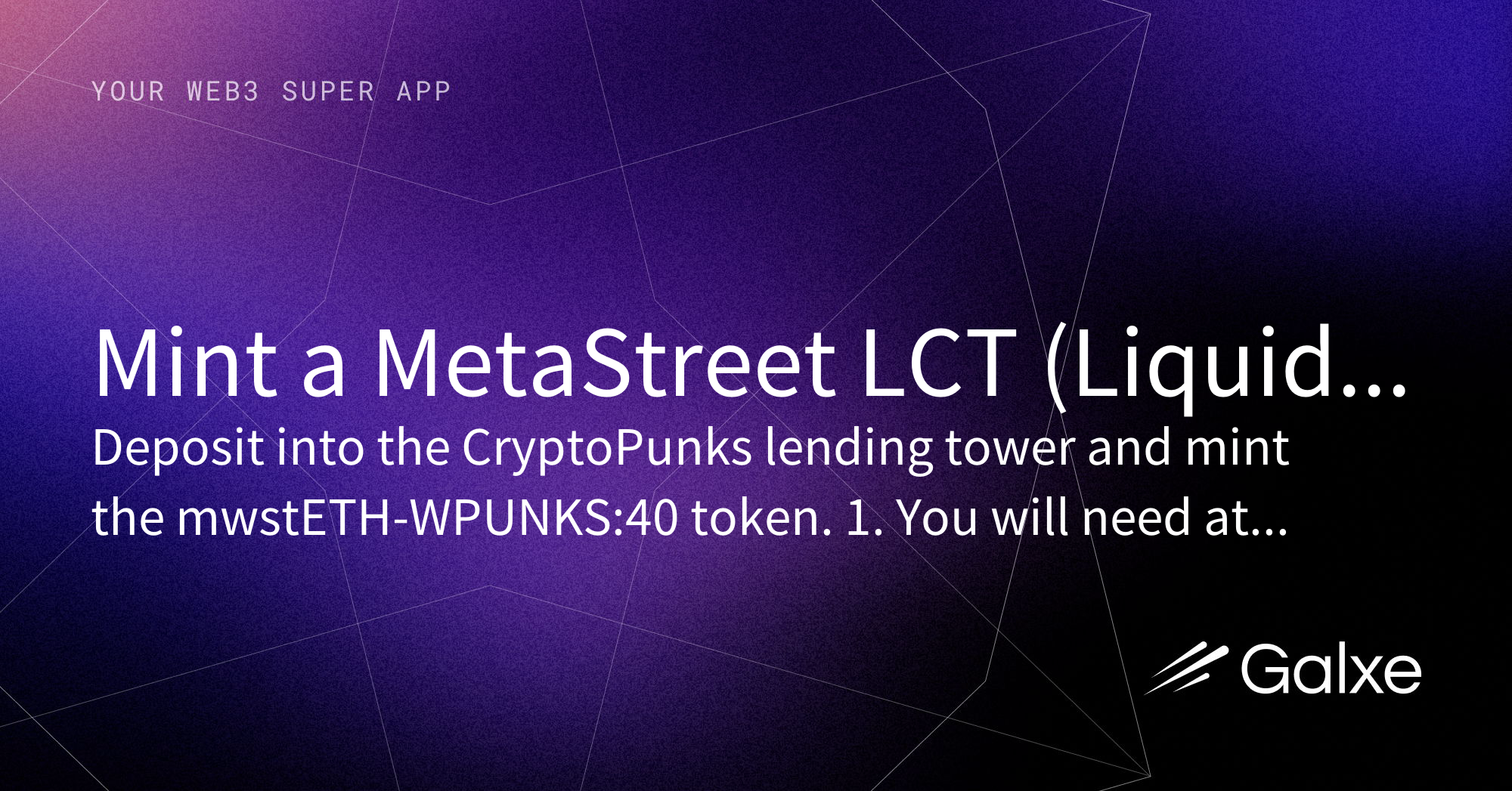 Mint a MetaStreet LCT (Liquid Credit Token) Credential | Galxe