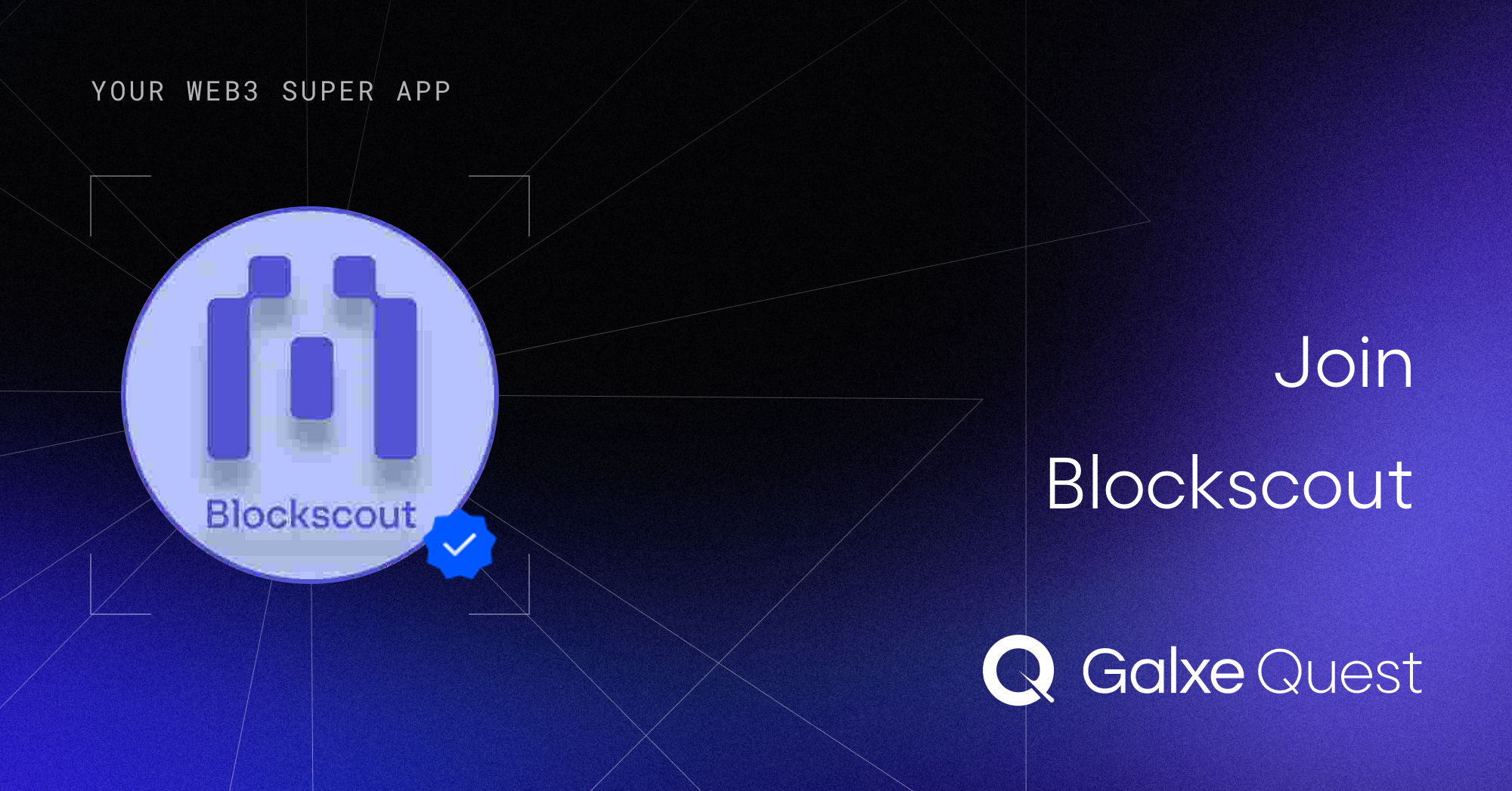 Join Blockscout on Galxe Quest