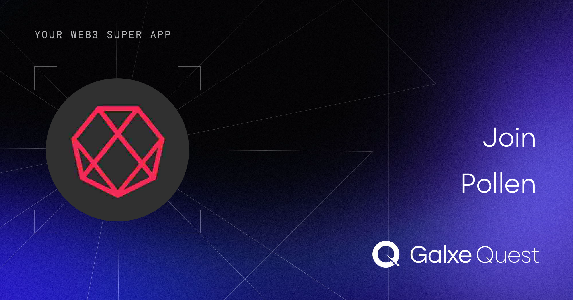 Join Pollen on Galxe Quest