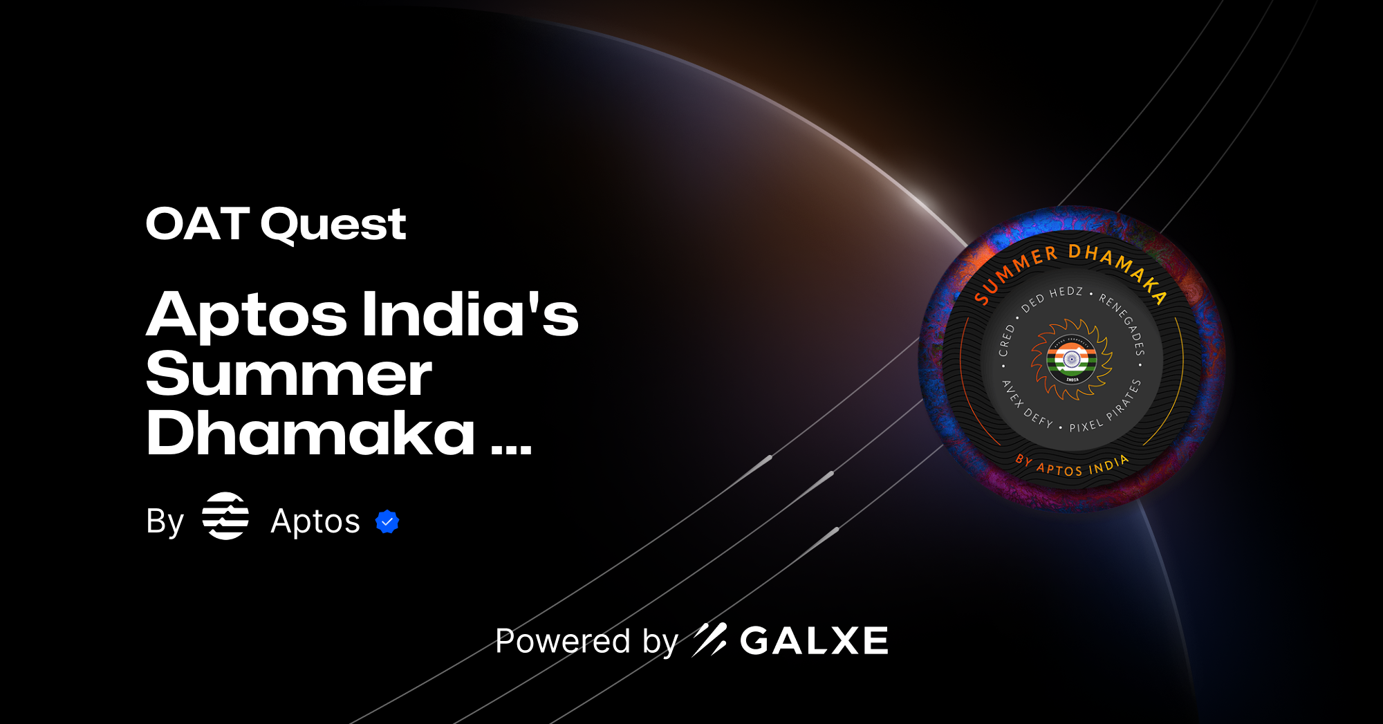 Aptos India's Summer Dhamaka 💥 by Aptos | Galxe Quest