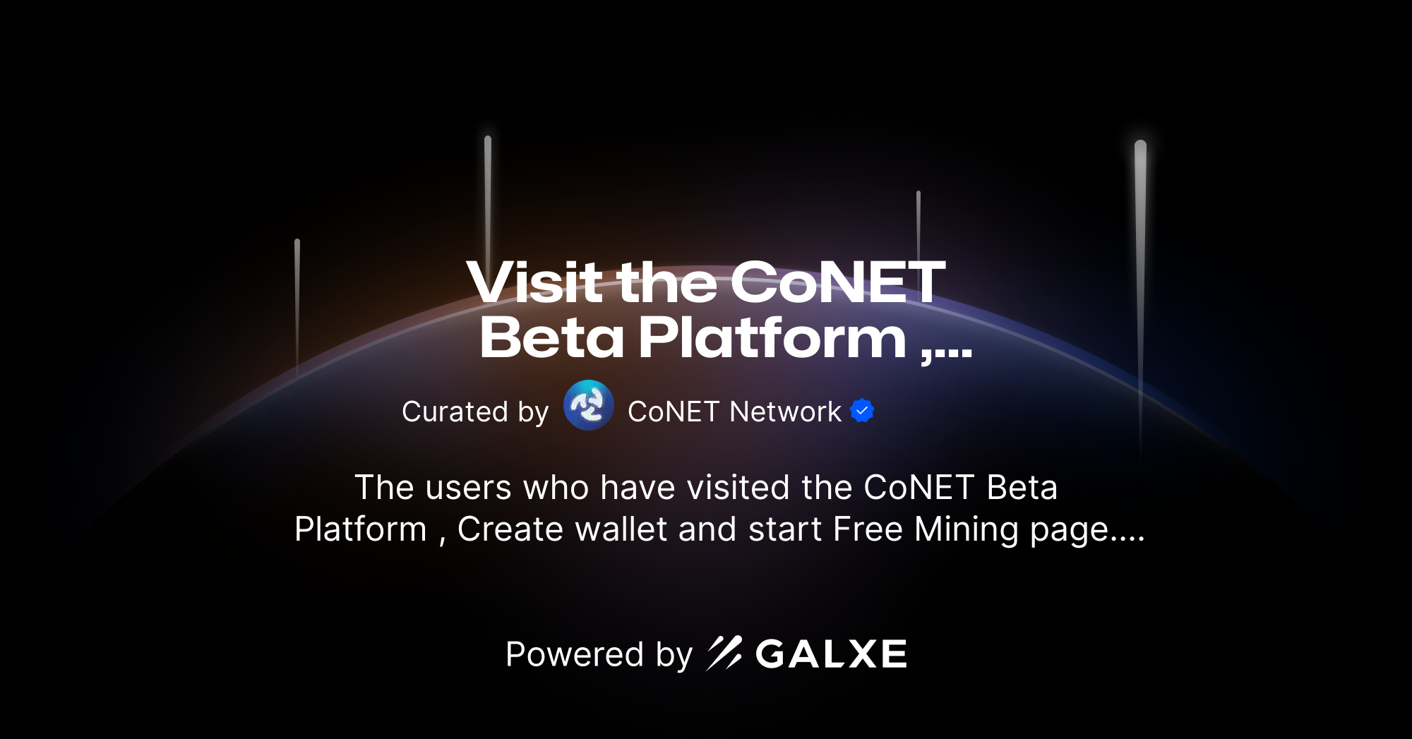 Visit the CoNET Beta Platform , Create wallet and start Free Mining Credential | Galxe