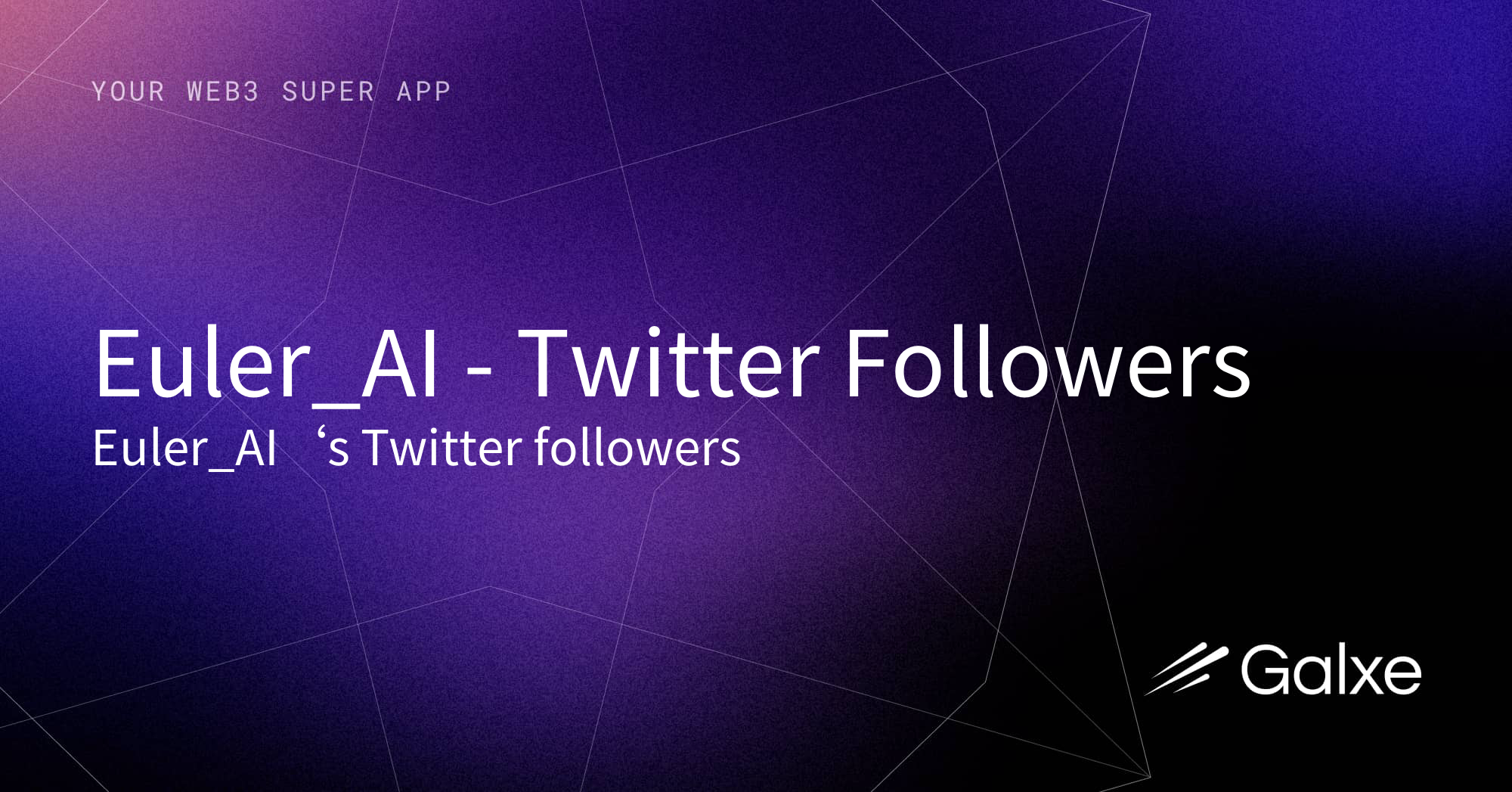Euler_AI - Twitter Followers Credential | Galxe