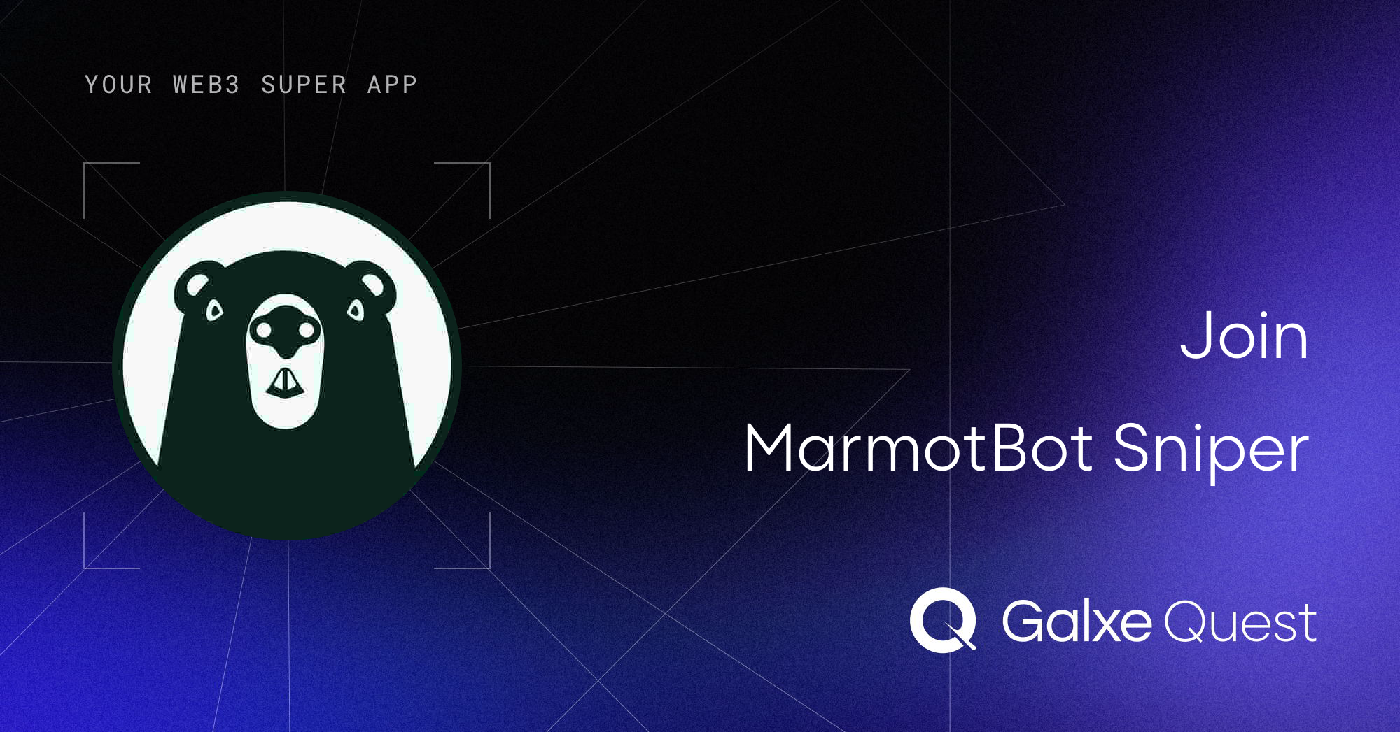 Join MarmotBot Sniper on Galxe Quest