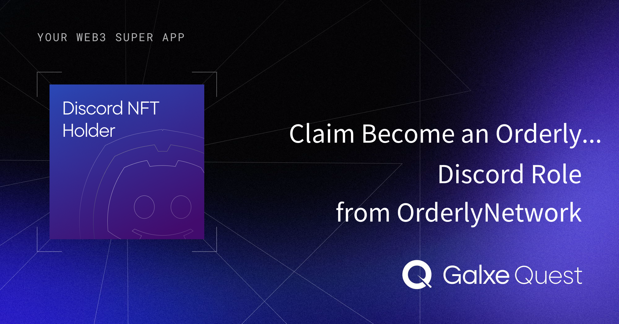 Claim Orderly Contributor Discord Role from OrderlyNetwork on Galxe