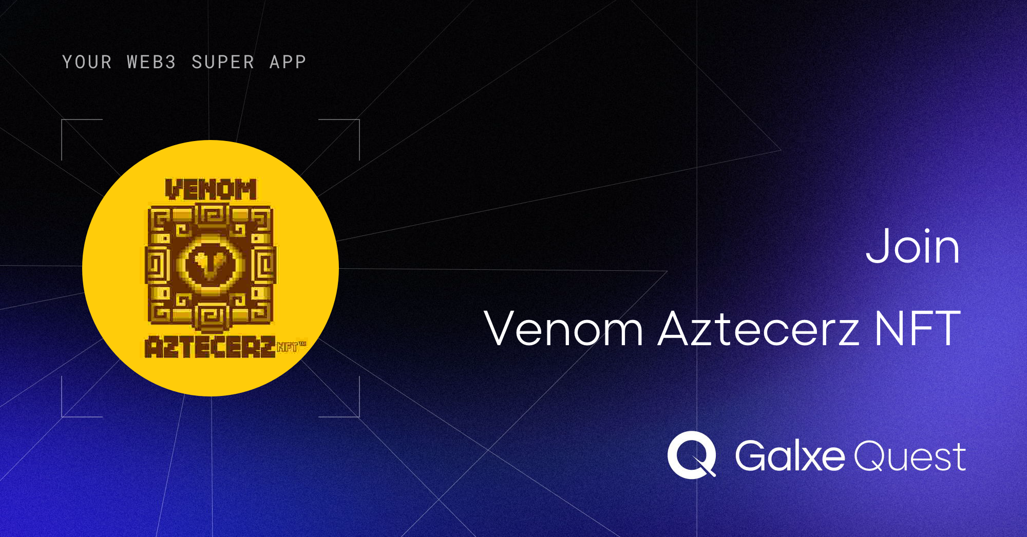 Join Venom Aztecerz NFT on Galxe Quest