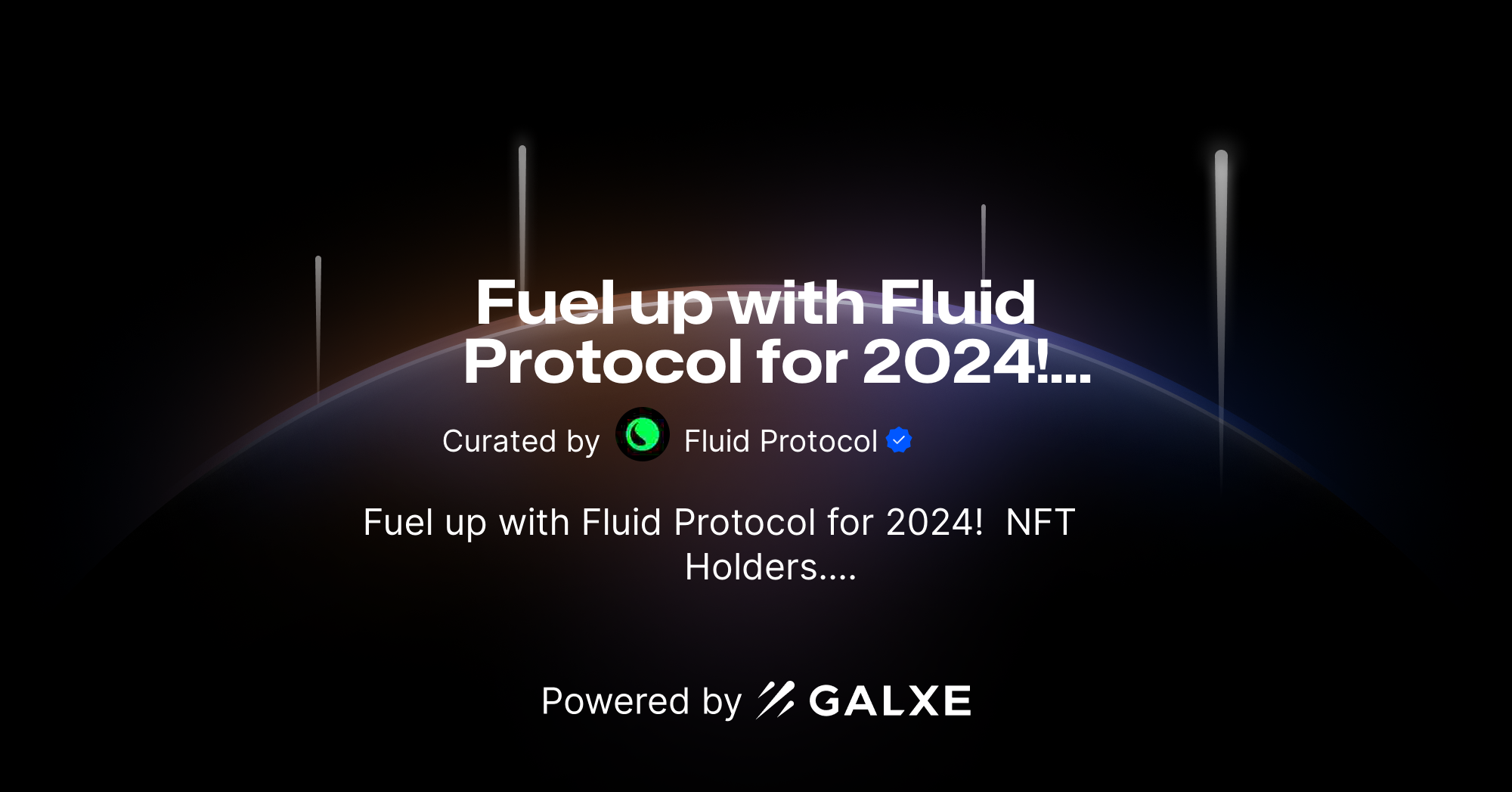 Fuel up with Fluid Protocol for 2024! ⛽️ NFT Holders. Credential | Galxe