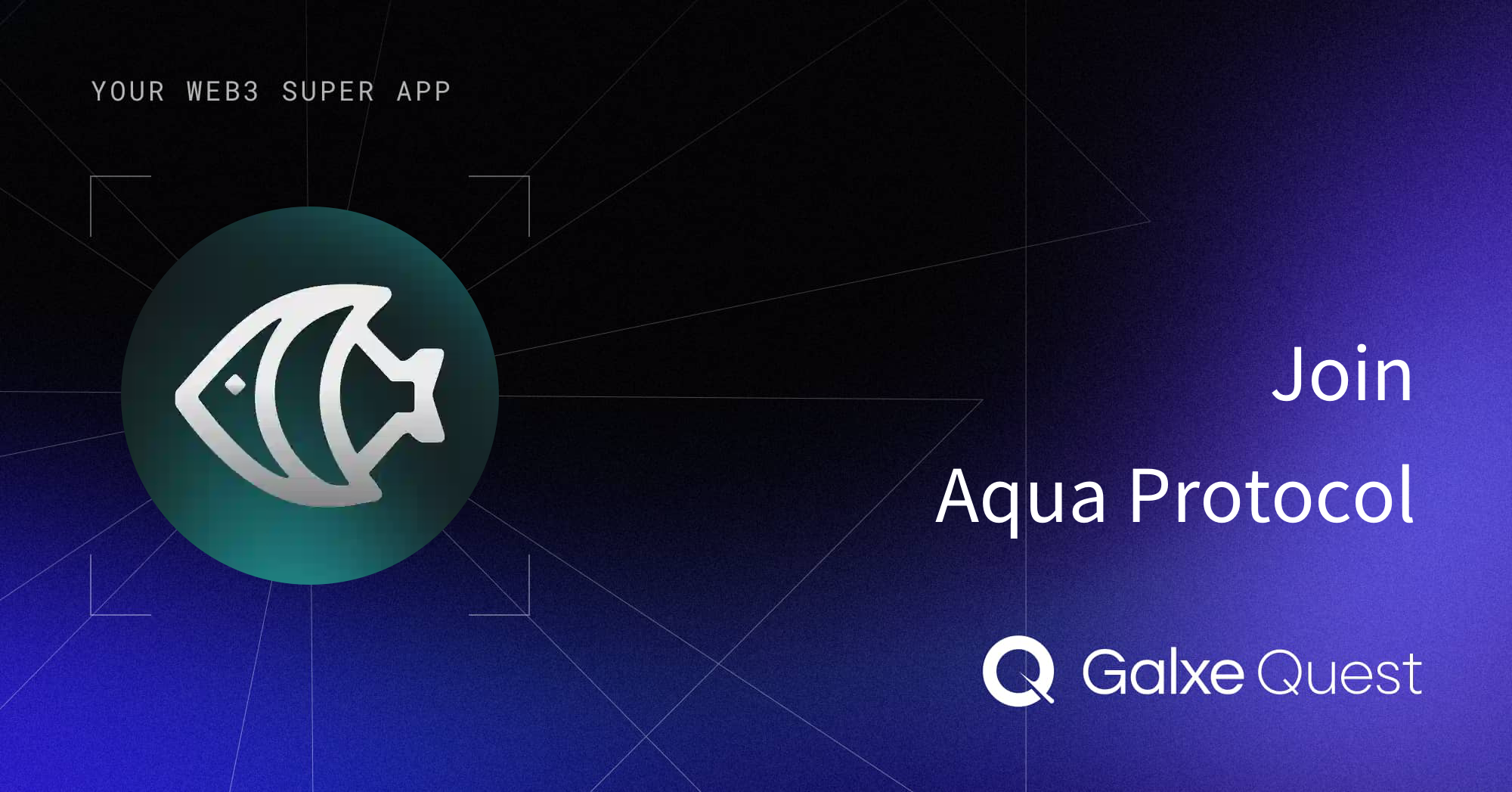 Join Aqua Protocol on Galxe Quest