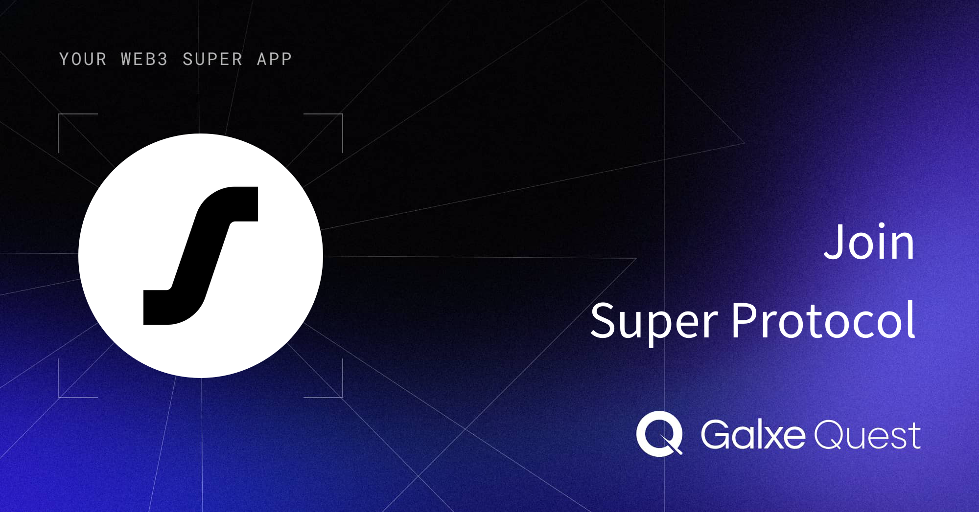 Join Super Protocol on Galxe Quest