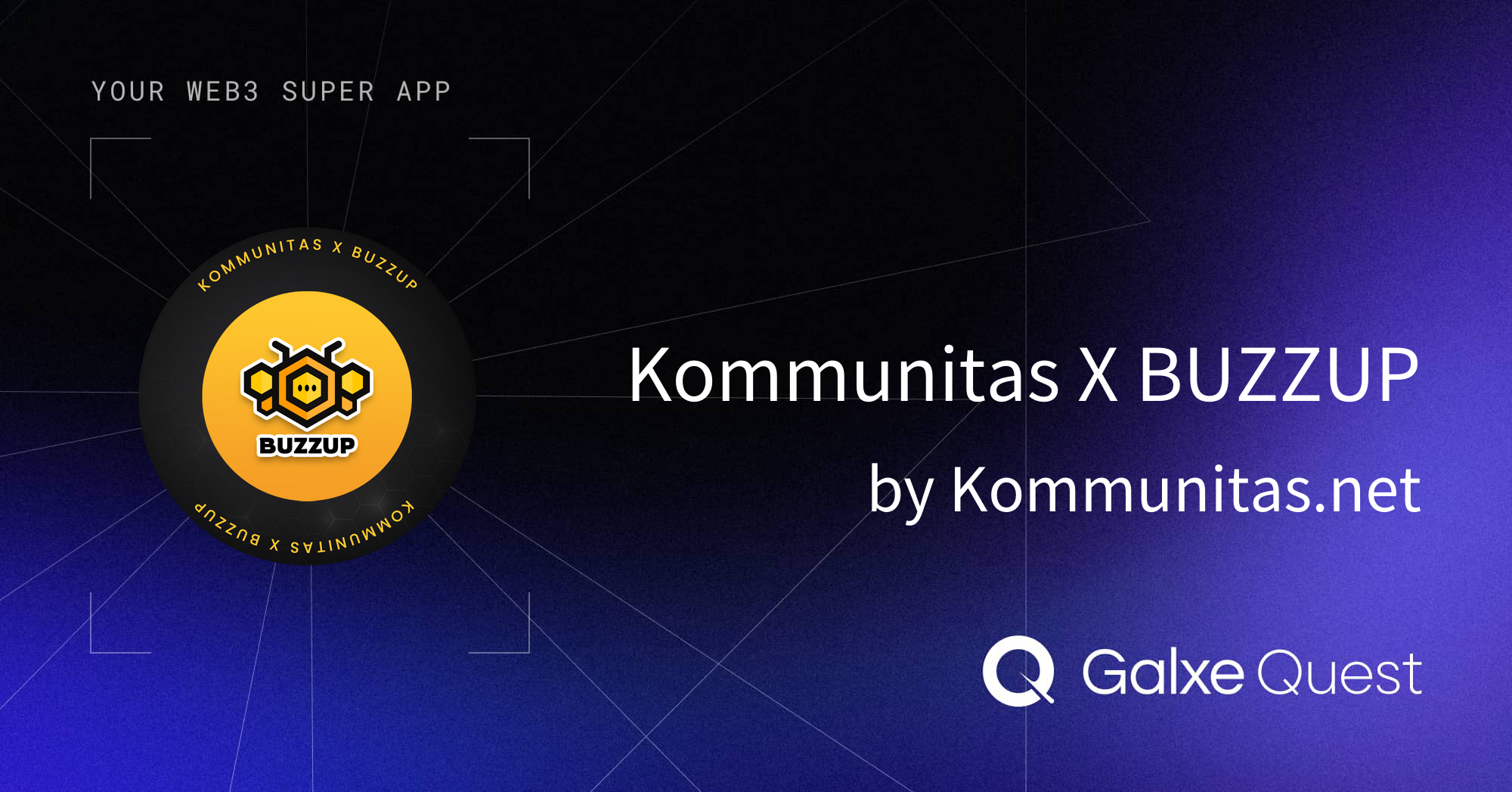 Kommunitas X BUZZUP by Kommunitas.net | Galxe Quest