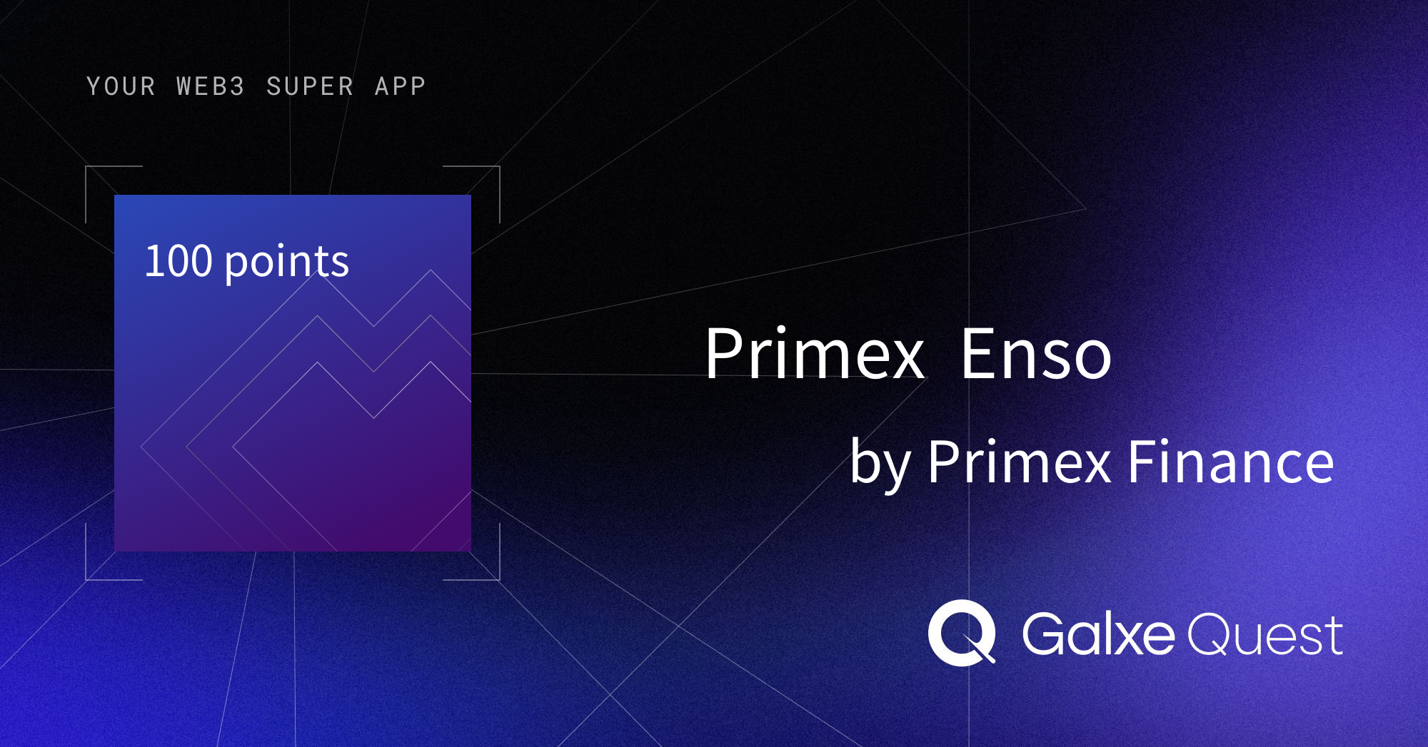 🚀 Primex 🔗 Enso 🚀 by Primex Finance | Galxe Quest