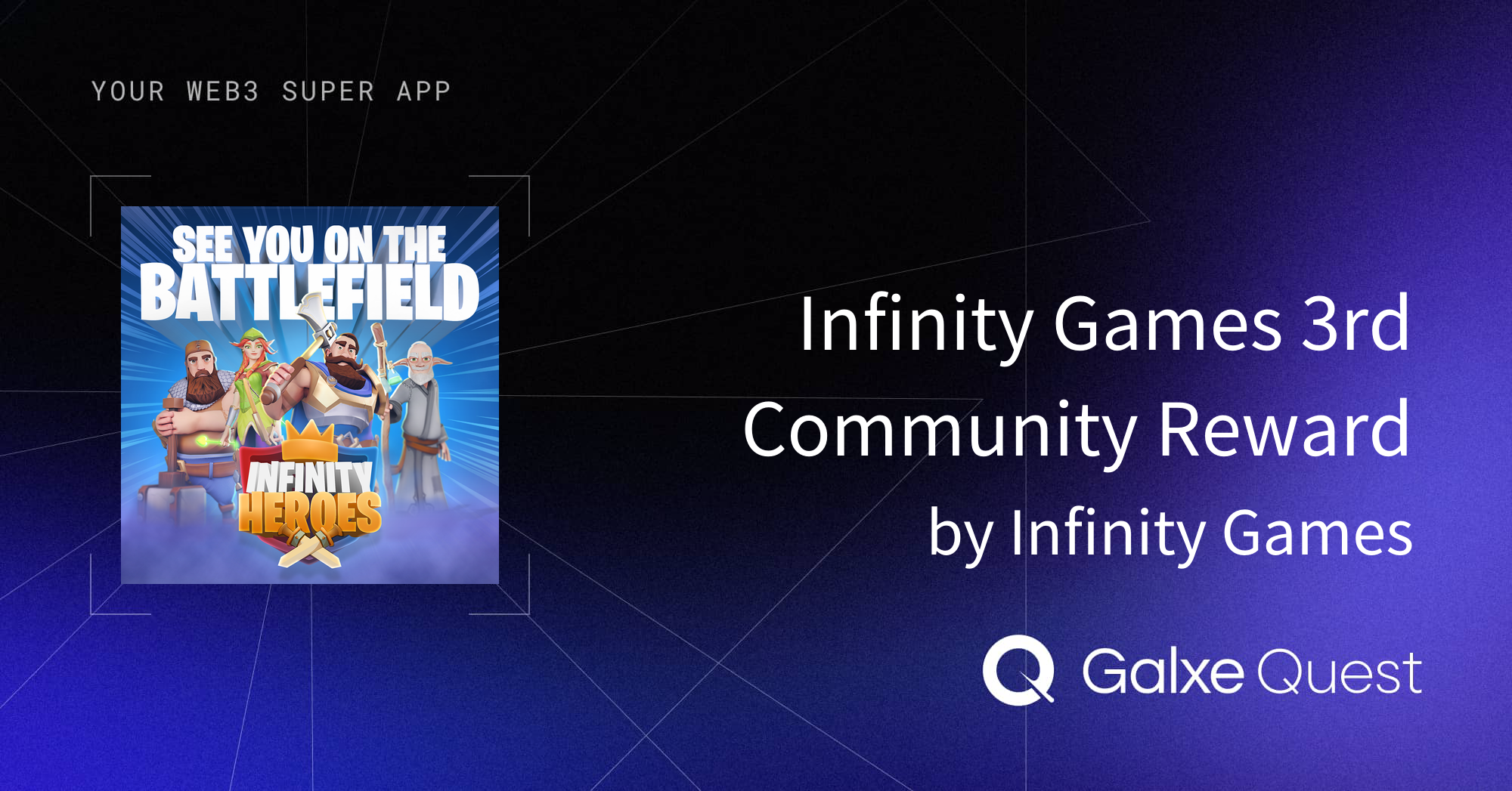 Infinity Games 3rd Community Reward by Infinity Games | Galxe Quest