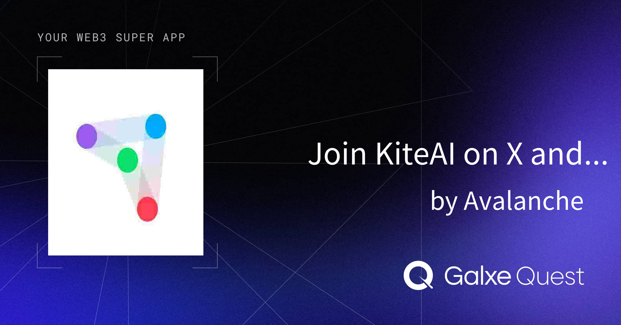 Join KiteAI on X and Discord by Avalanche | Galxe Quest
