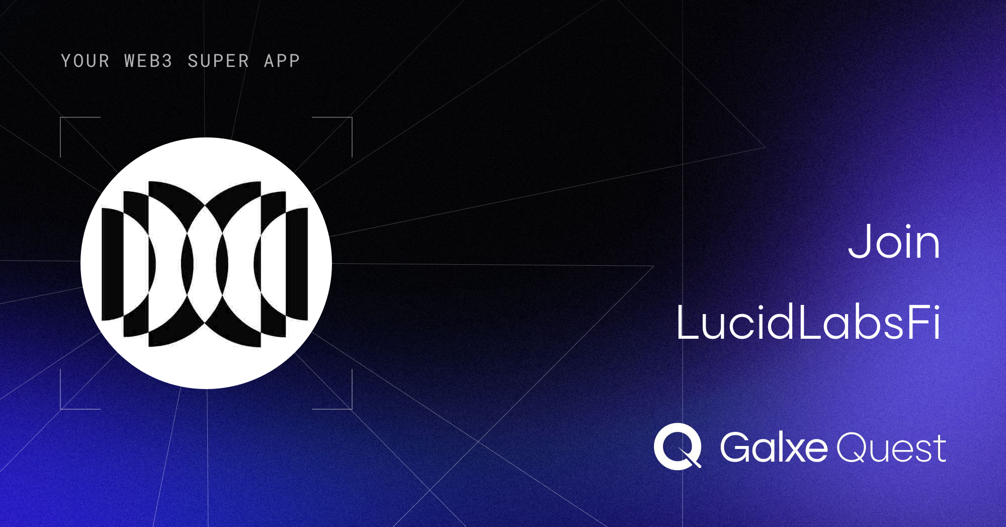 Join LucidLabsFi on Galxe Quest