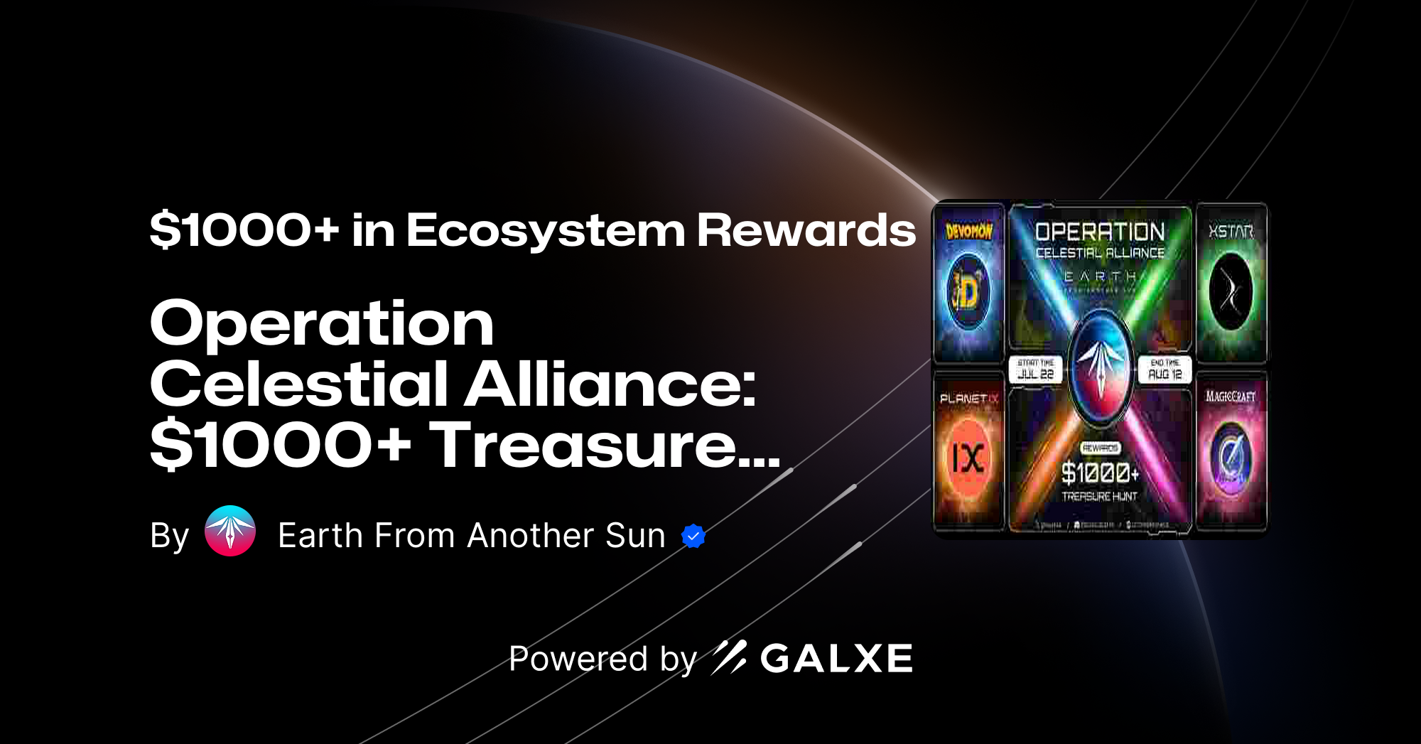 Operation Celestial Alliance: $1000+ Treasure Hunt Campaign by Earth From Another Sun | Galxe Quest